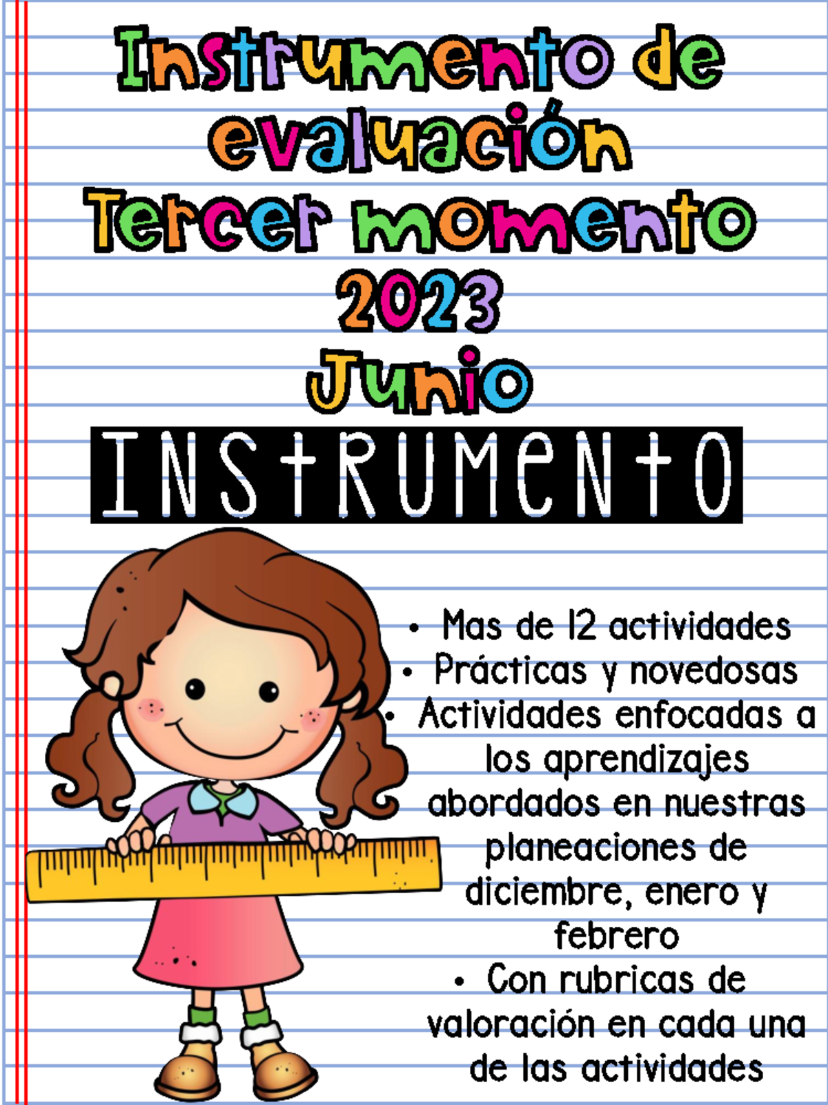 3° Instrumento.DE. Evaluación.3ER. Momento - • Mas de 12 actividades • Pr·cticas y novedosas ...