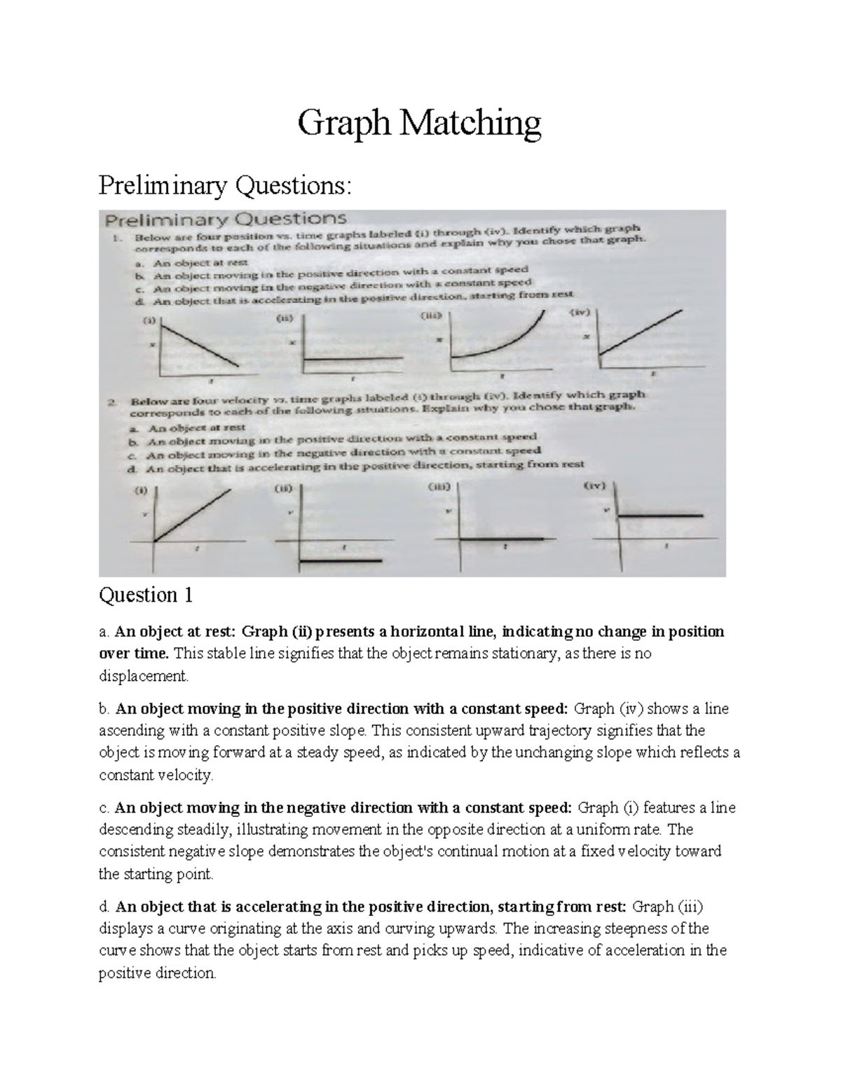 Lab 1 Report-1 - Lab report 1 - Graph Matching Preliminary Questions: Question 1 a. An object at ...