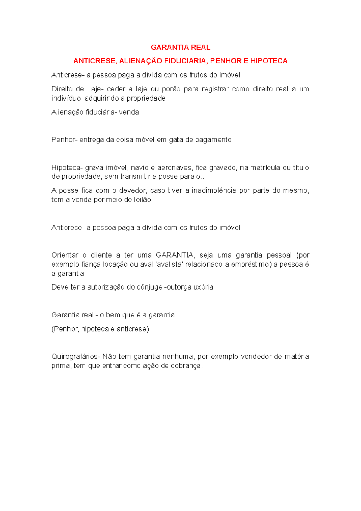 Garantia REAL - GARANTIA REAL ANTICRESE, ALIENAÇÃO FIDUCIARIA, PENHOR E ...