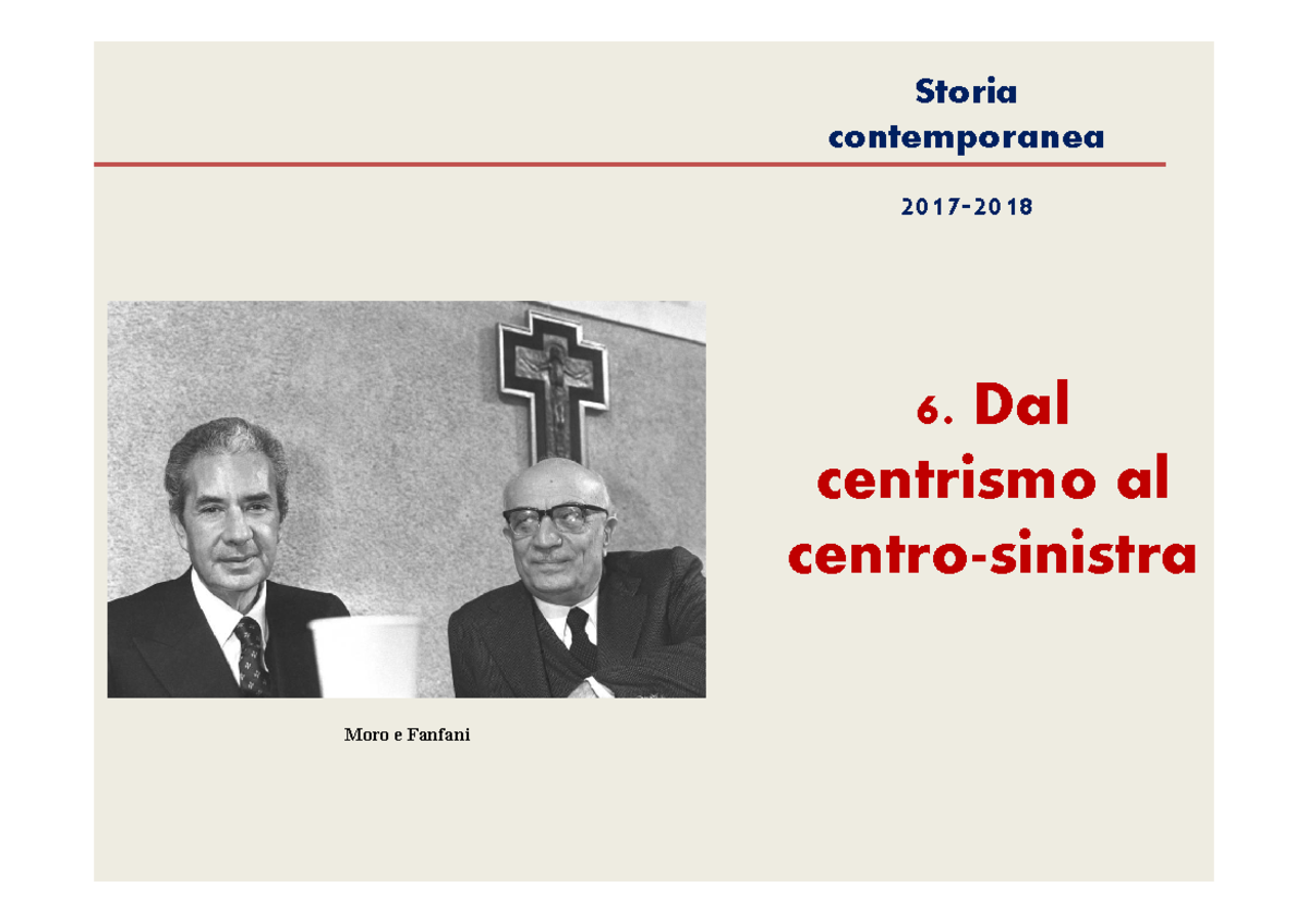 La svolta Italiana: dal centrismo al centro-sinistra - Storia ...