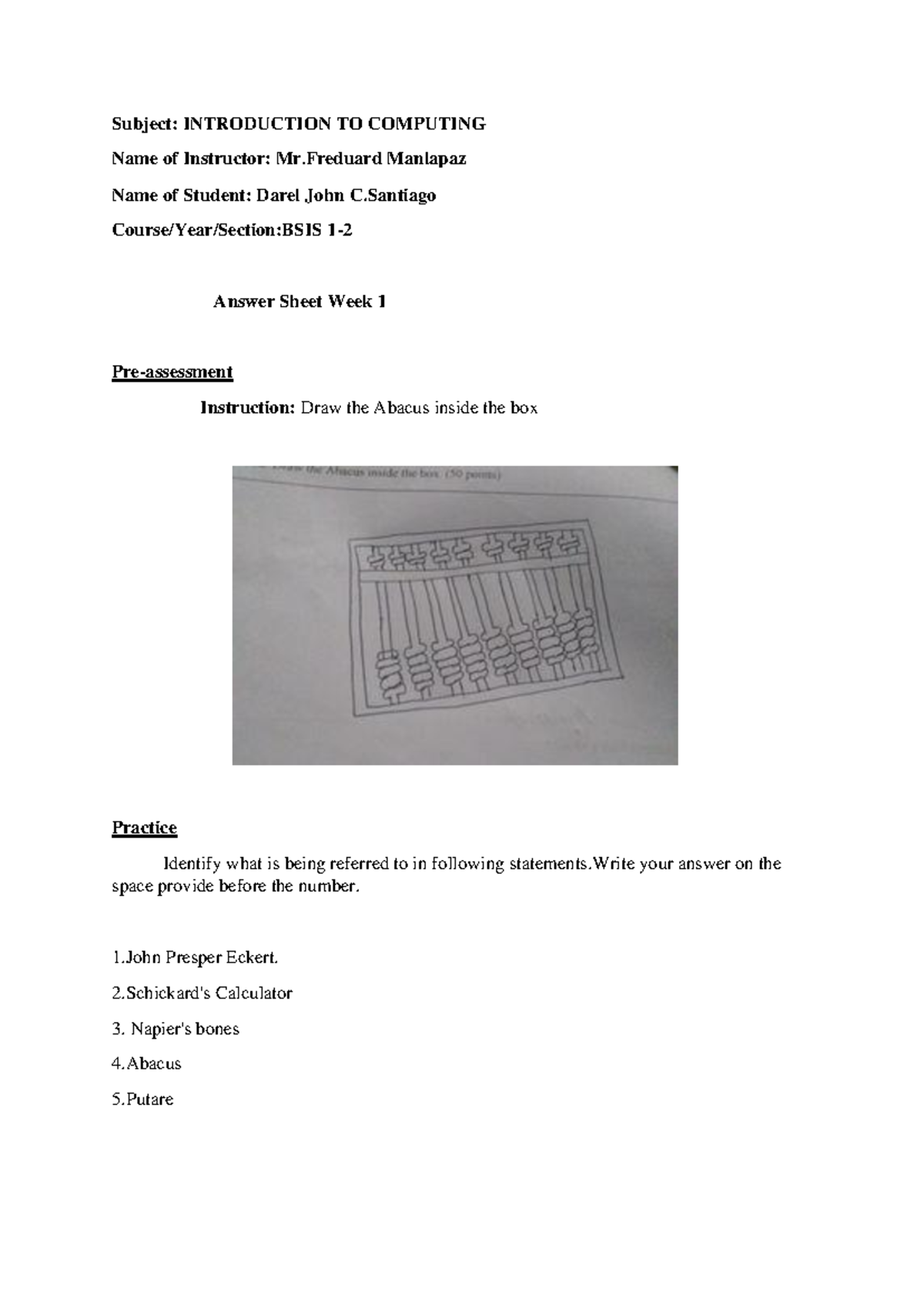 Intro COM W1 - N/A - Subject: INTRODUCTION TO COMPUTING Name of Instructor: Mr Manlapaz Name of ...
