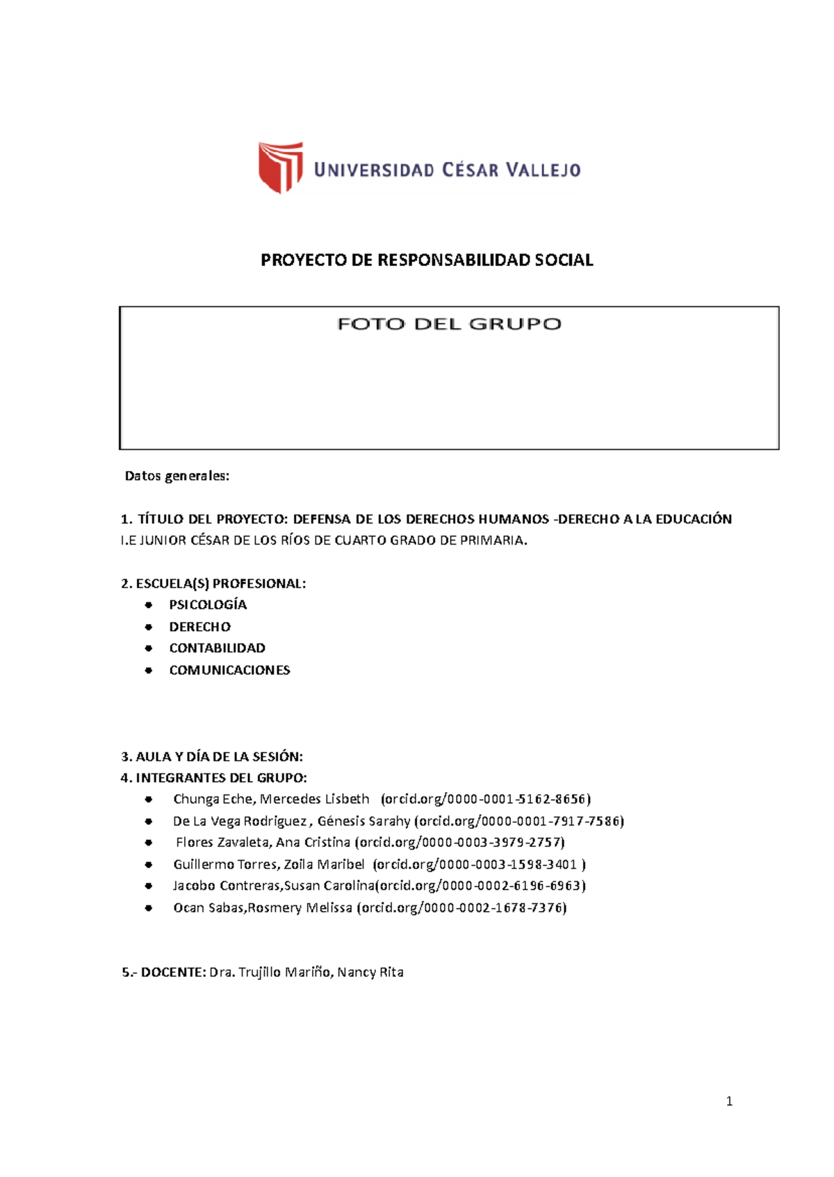 Esquema Proyecto Promoción DE DDHH - PROYECTO DE RESPONSABILIDAD SOCIAL Datos generales: TÍTULO ...