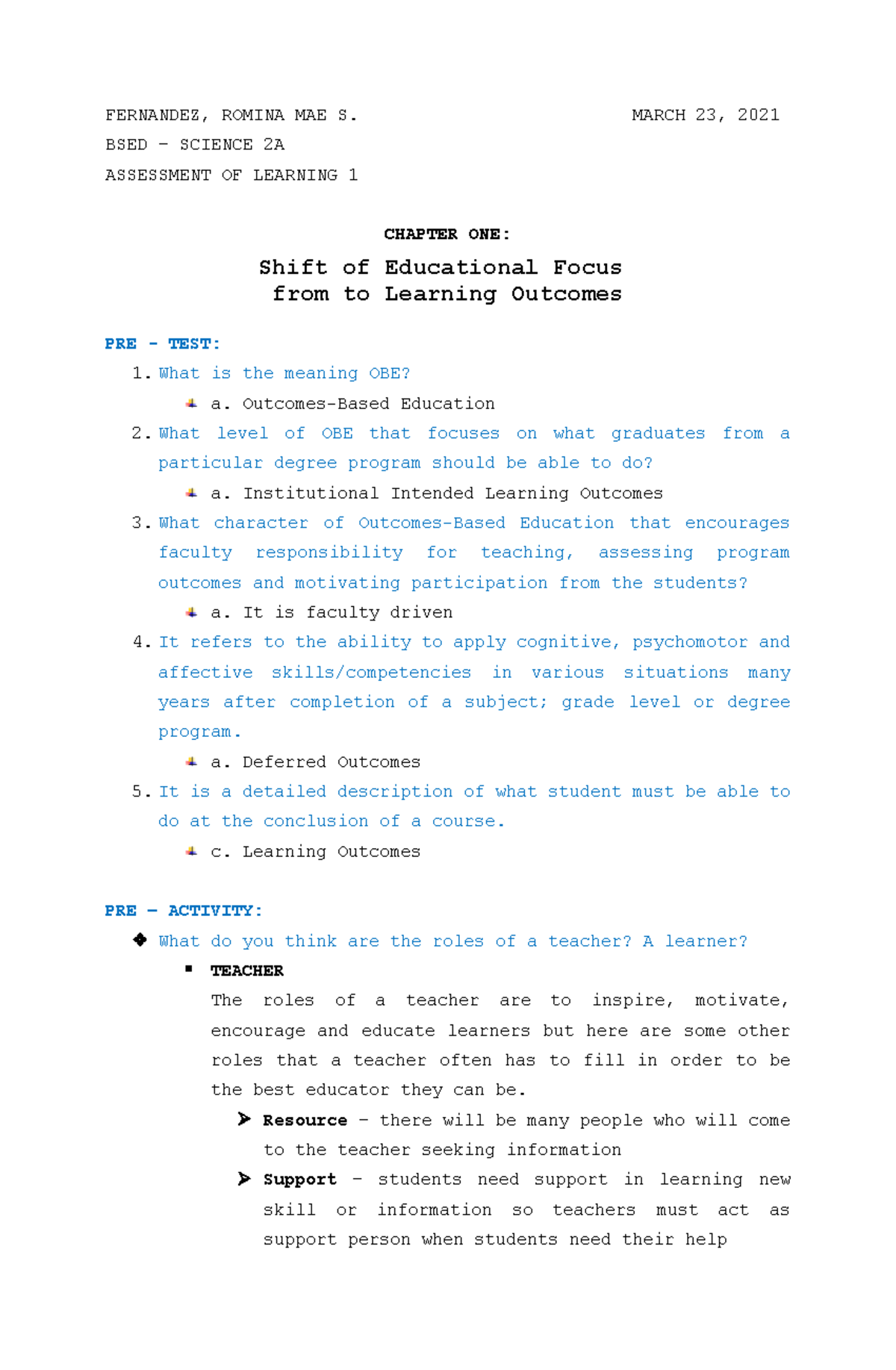 Chapter 1 - quiz - FERNANDEZ, ROMINA MAE S. MARCH 23, 2021 BSED – SCIENCE 2A ASSESSMENT OF ...