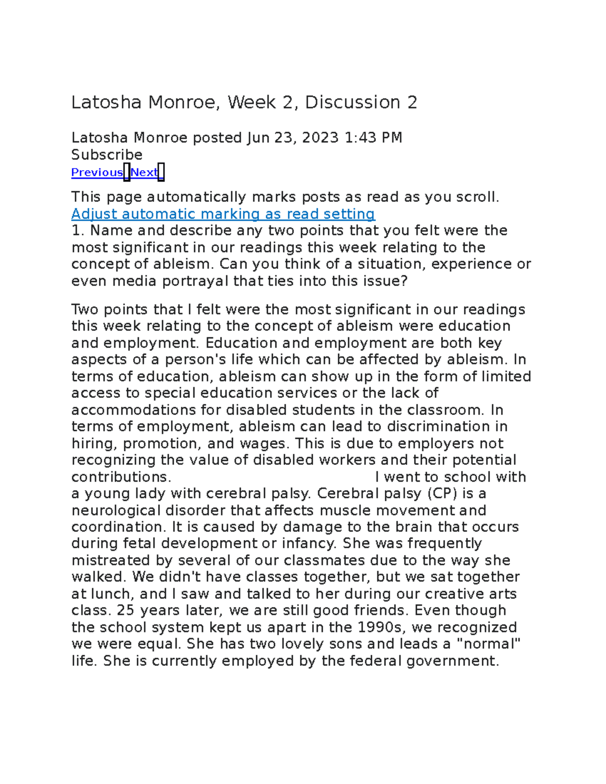 Week 2 Discussion Responses - Latosha Monroe, Week 2, Discussion 2 Latosha Monroe posted Jun 23 ...