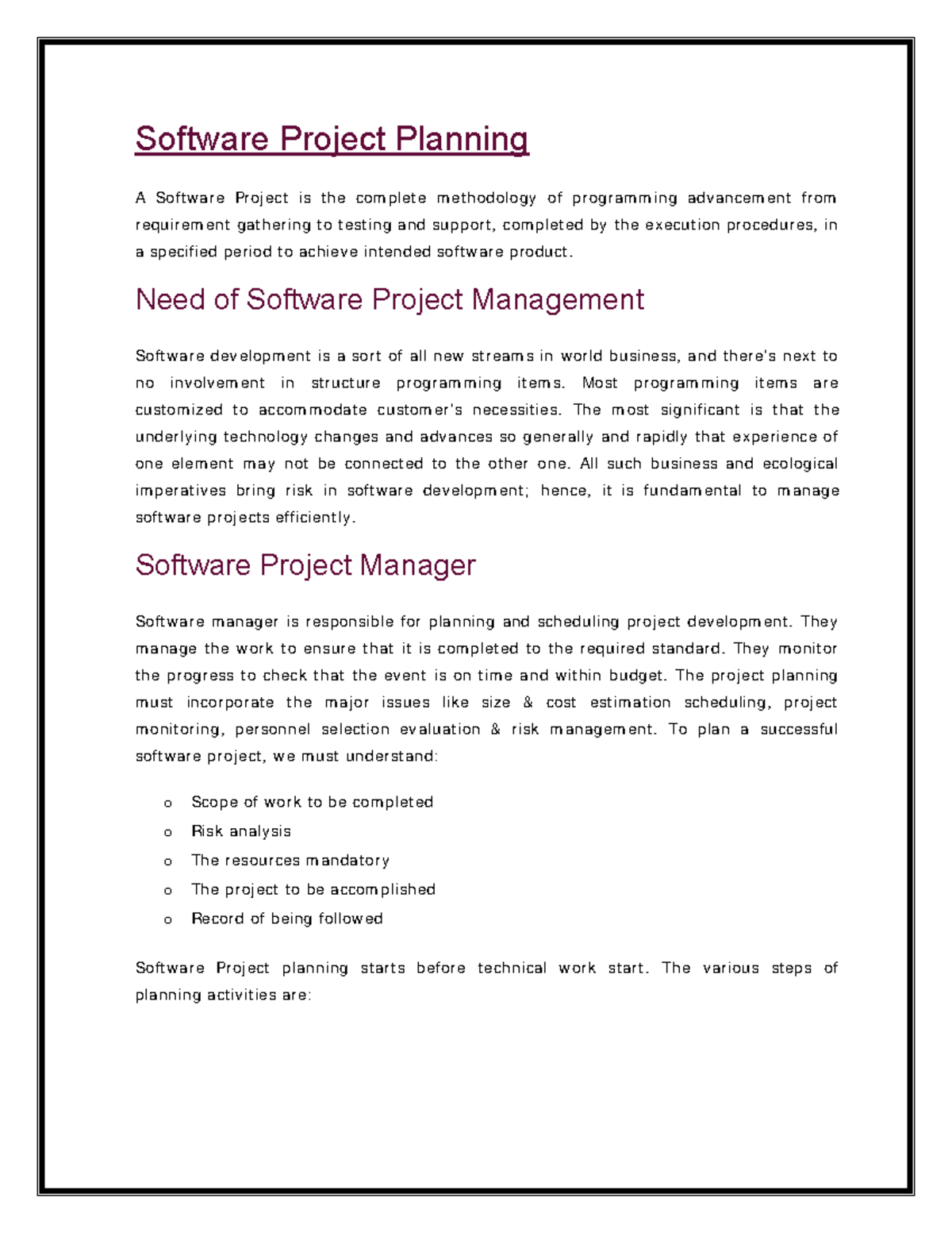 5. Software Project Planning - Need of Software Project Management Software development is a ...