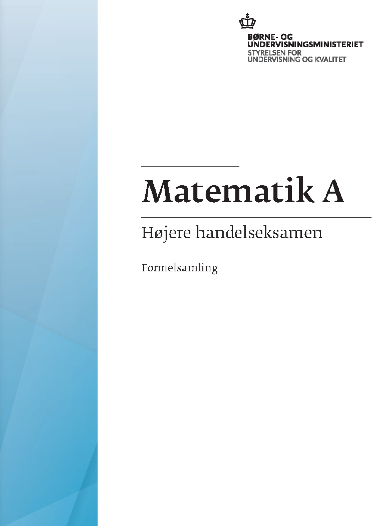 Formelsamling - brug den gerne, opdateres konstant - Matematik A Højere ...