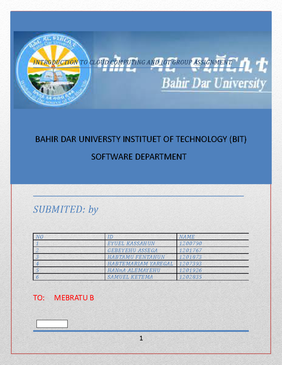 Iot assignment - good - BAHIR DAR UNIVERSTY INSTITUET OF TECHNOLOGY ...