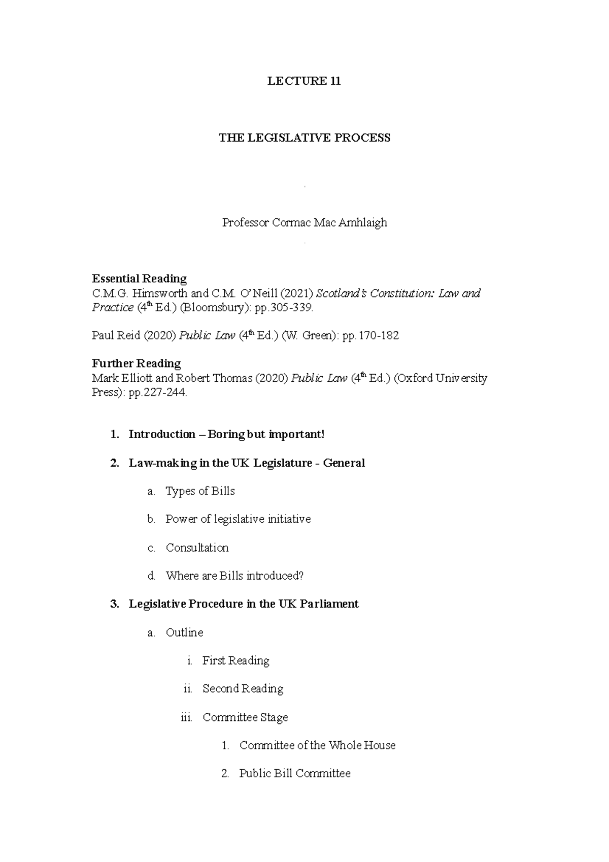 Lecture 11 LH - notes - LECTURE 11 THE LEGISLATIVE PROCESS Professor ...