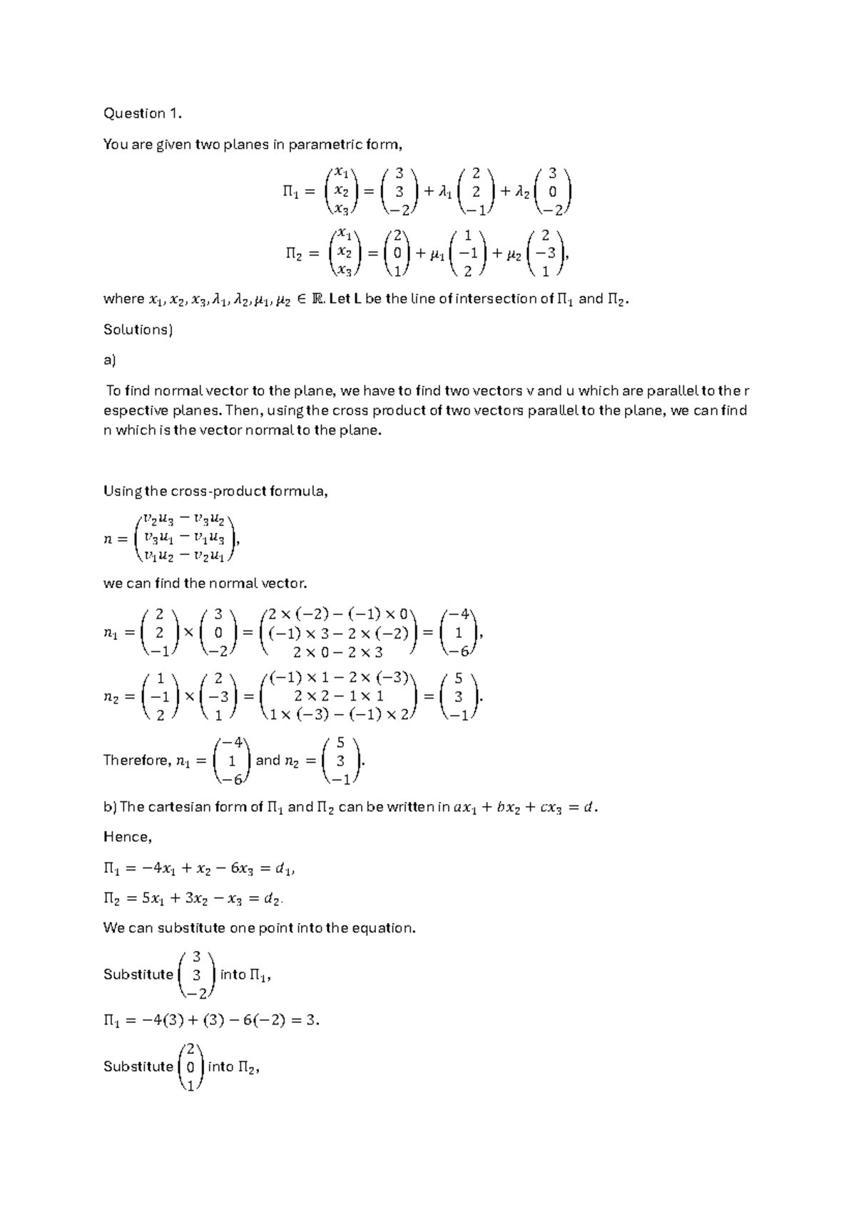 Math 1a assignment - Question 1. You are given two planes in parametric form, Π ! = $ 𝑥 ! 𝑥 " 𝑥 ...