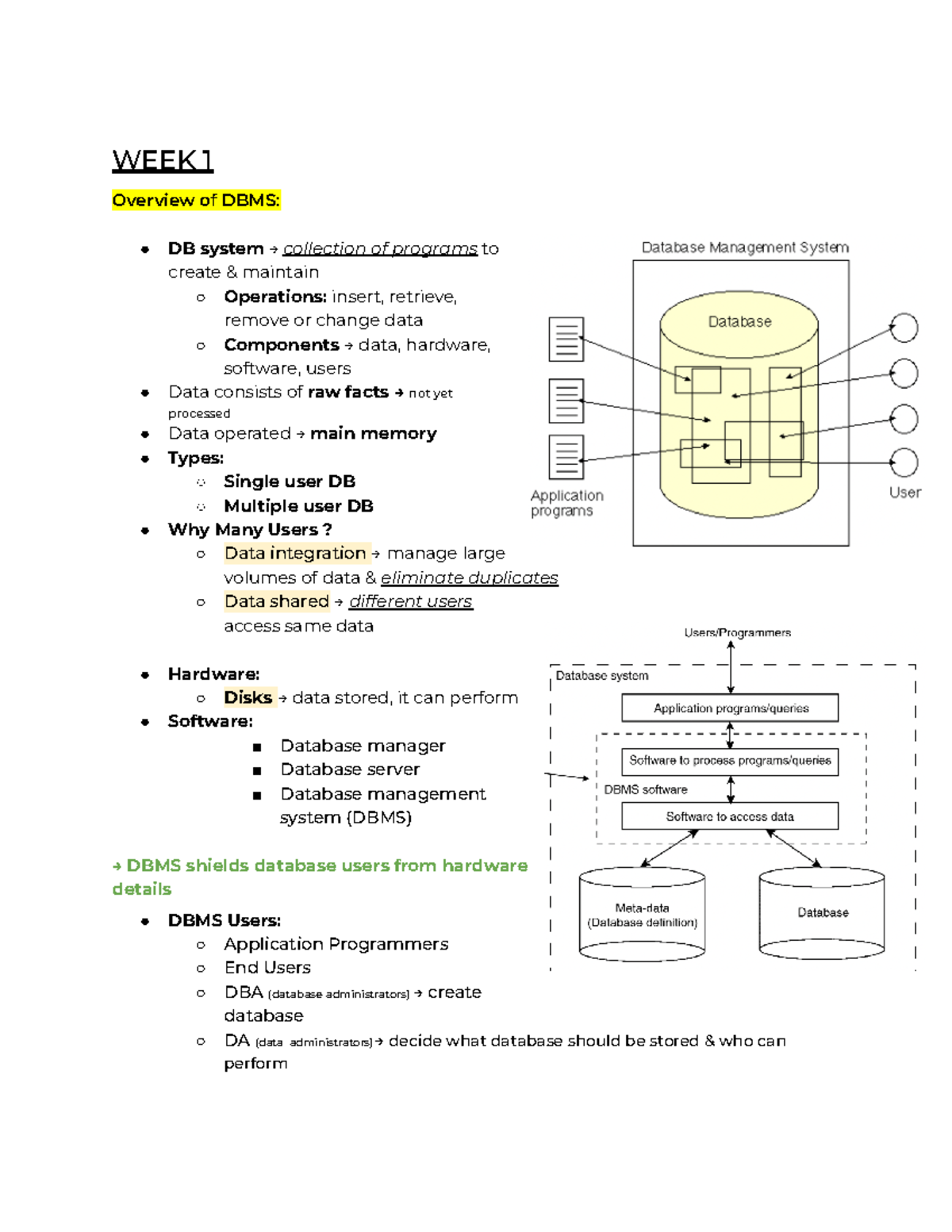 CP363 Midterm Notes - WEEK 1 Overview of DBMS: DB system → collection ...