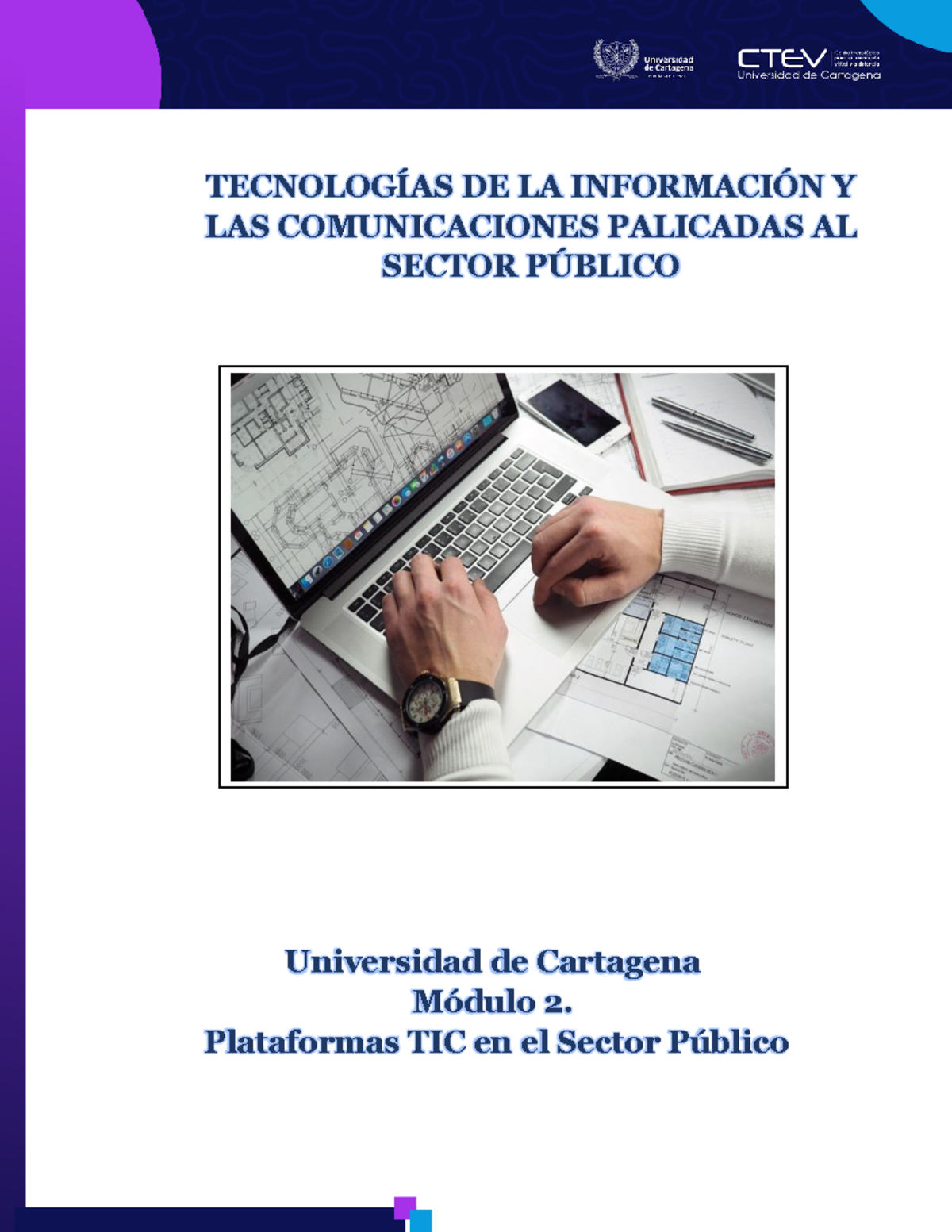 Modulo TIC Aplicadas U2 - TECNOLOGÍAS DE LA INFORMACIÓN Y LAS ...