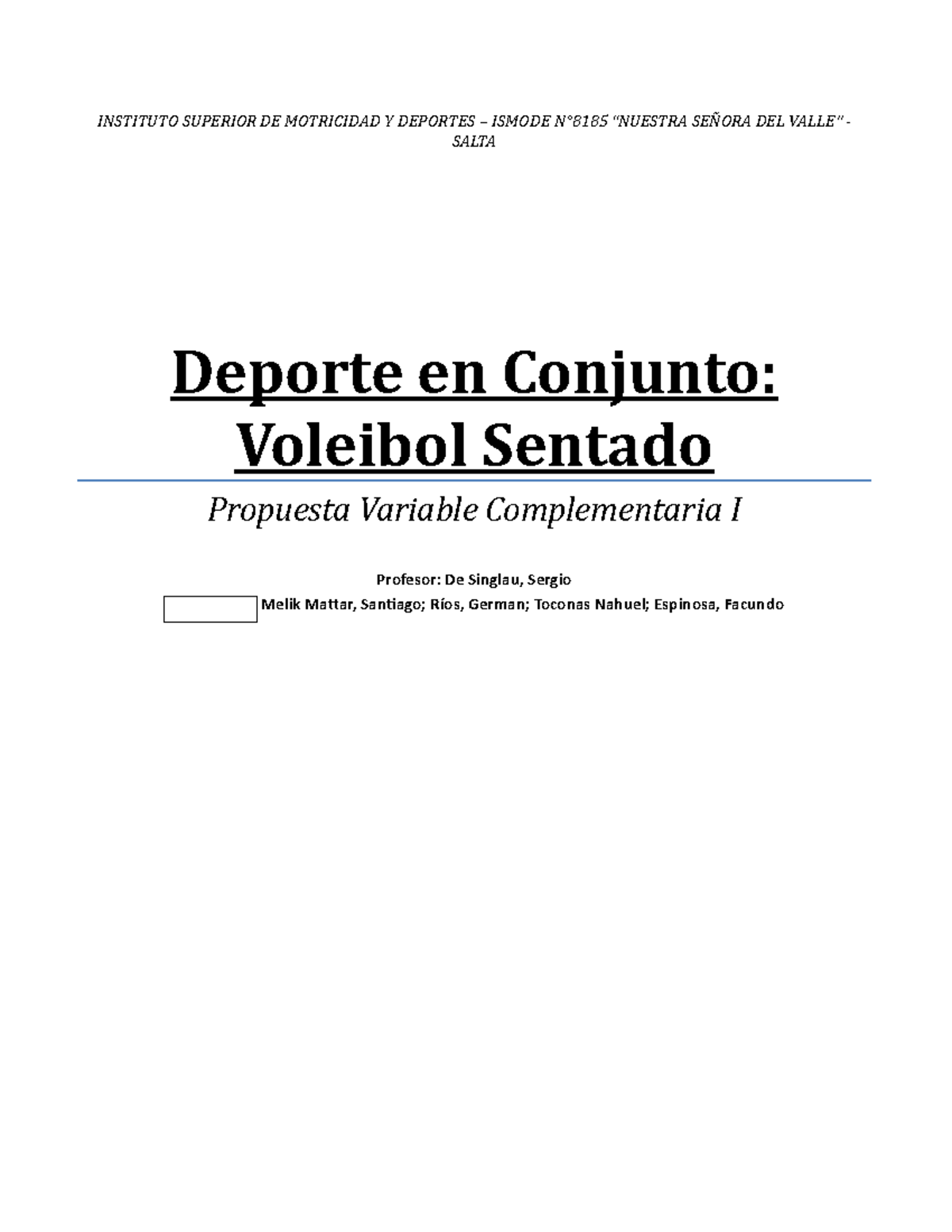 Voley adaptado - INSTITUTO SUPERIOR DE MOTRICIDAD Y DEPORTES – ISMODE N ...