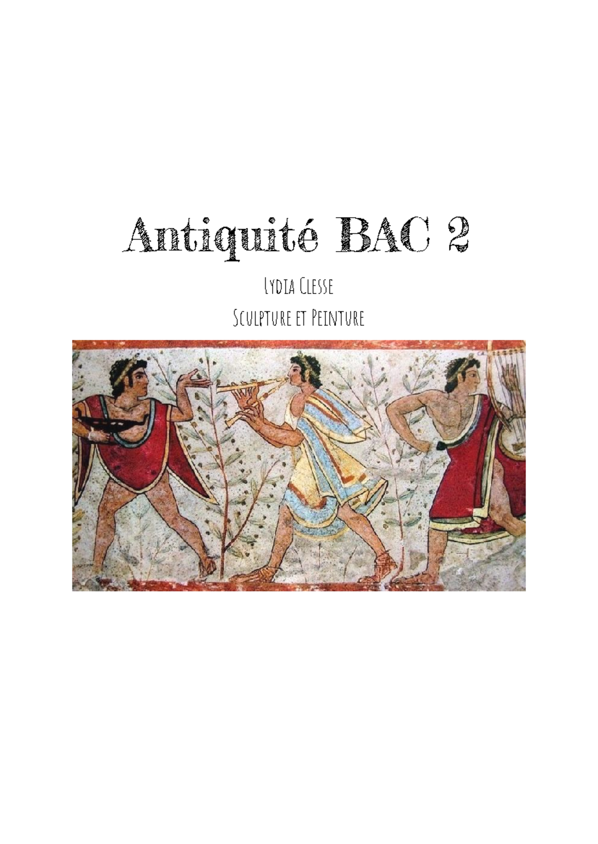 Histoire de l'Art Antiquité BAC 2 - Antiquité BAC 2 Lydia Clesse ...