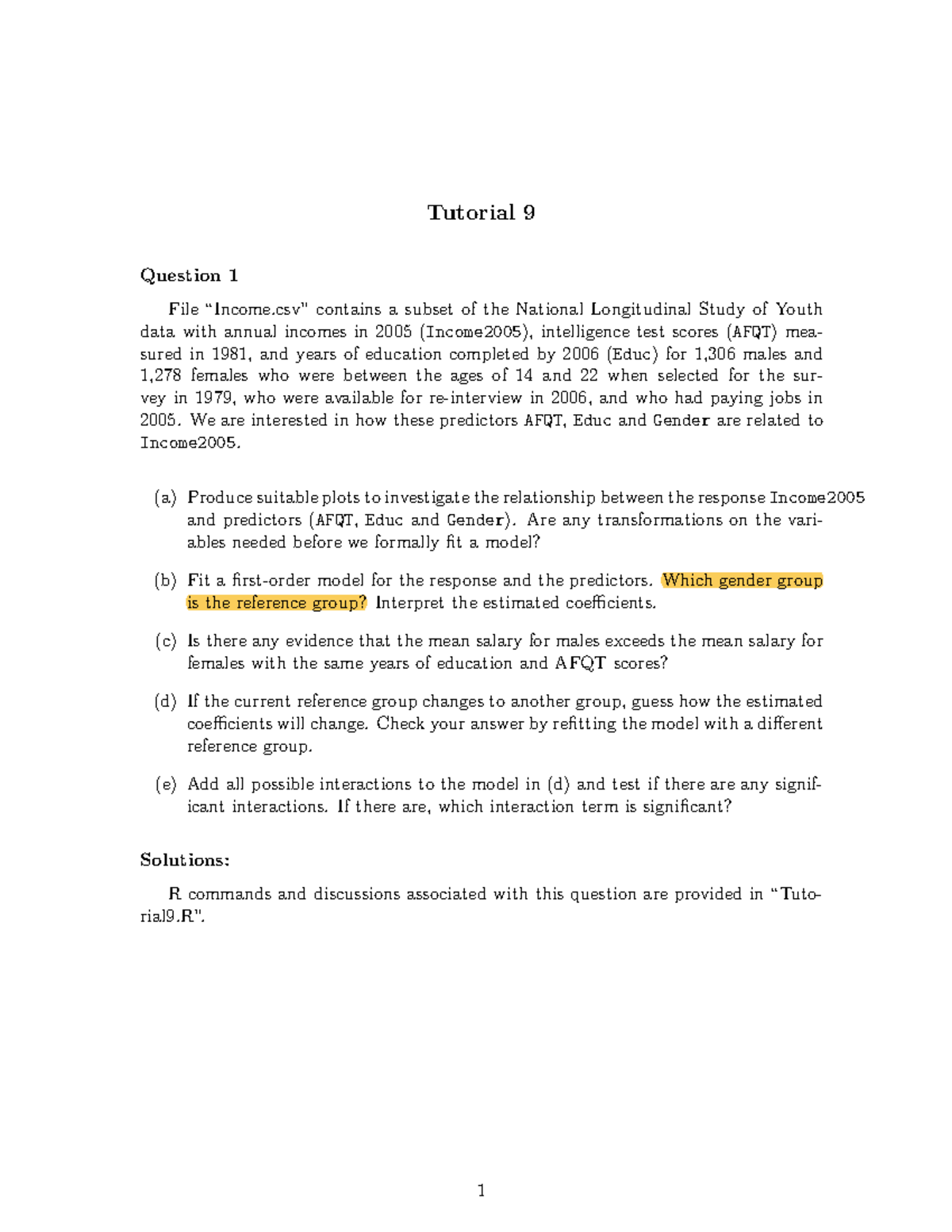 Solution of Tutorial 9 - asd - Tutorial 9 Question 1 File “Income” contains a subset of the ...
