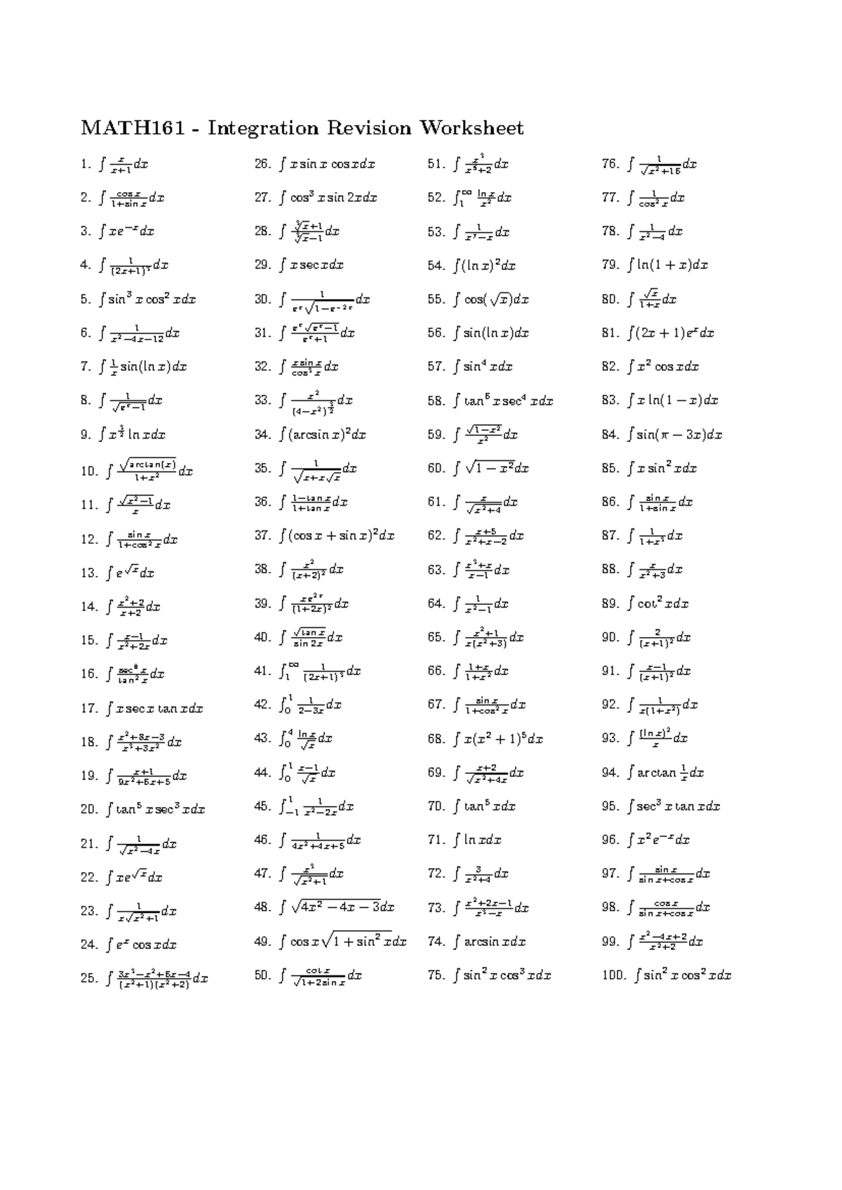 intergration practise - MATH161 - Integration Revision Worksheet 1. ∫ x ...