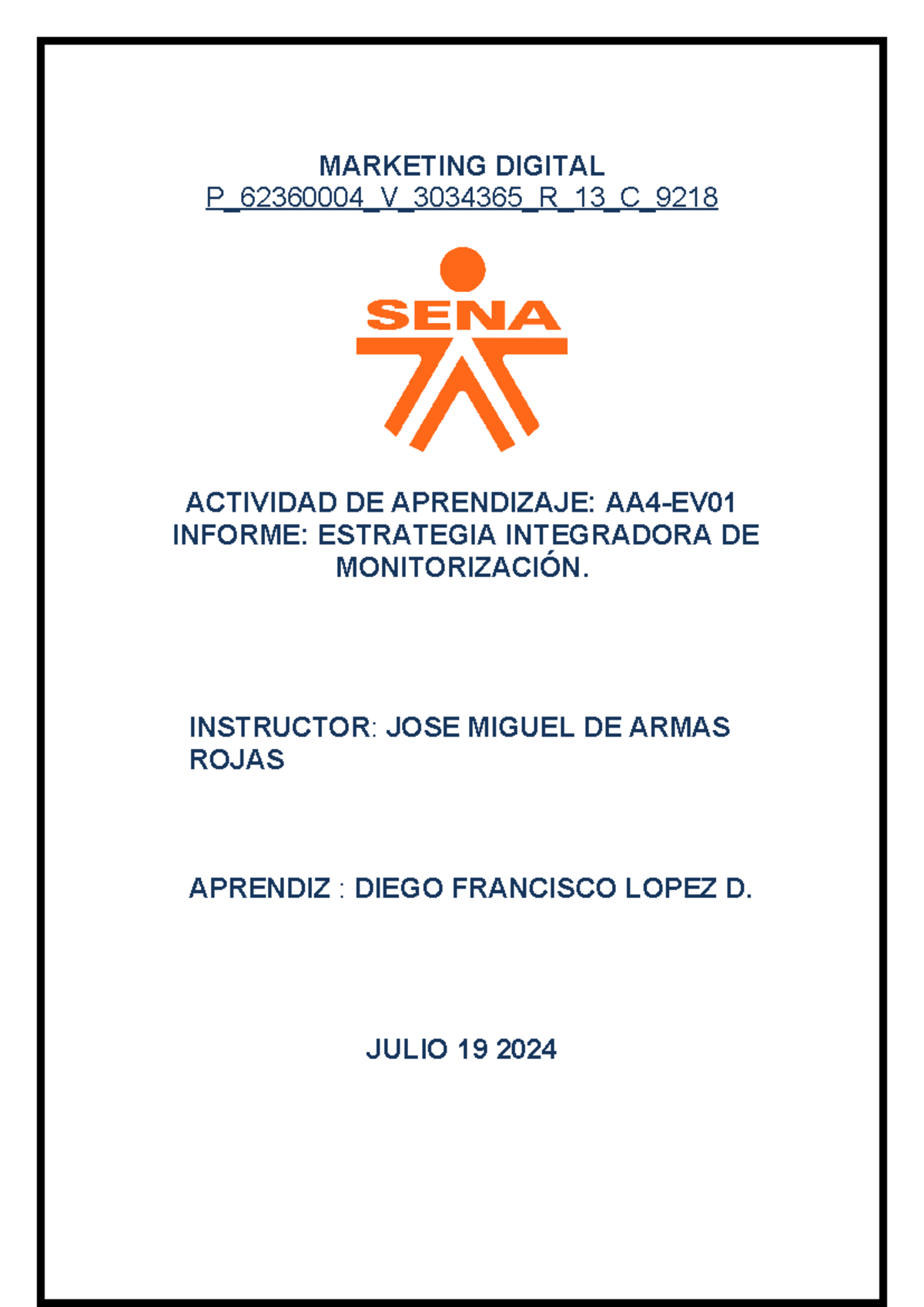 Aa4-ev01-informe estrategia integradora de monitorización - MARKETING ...