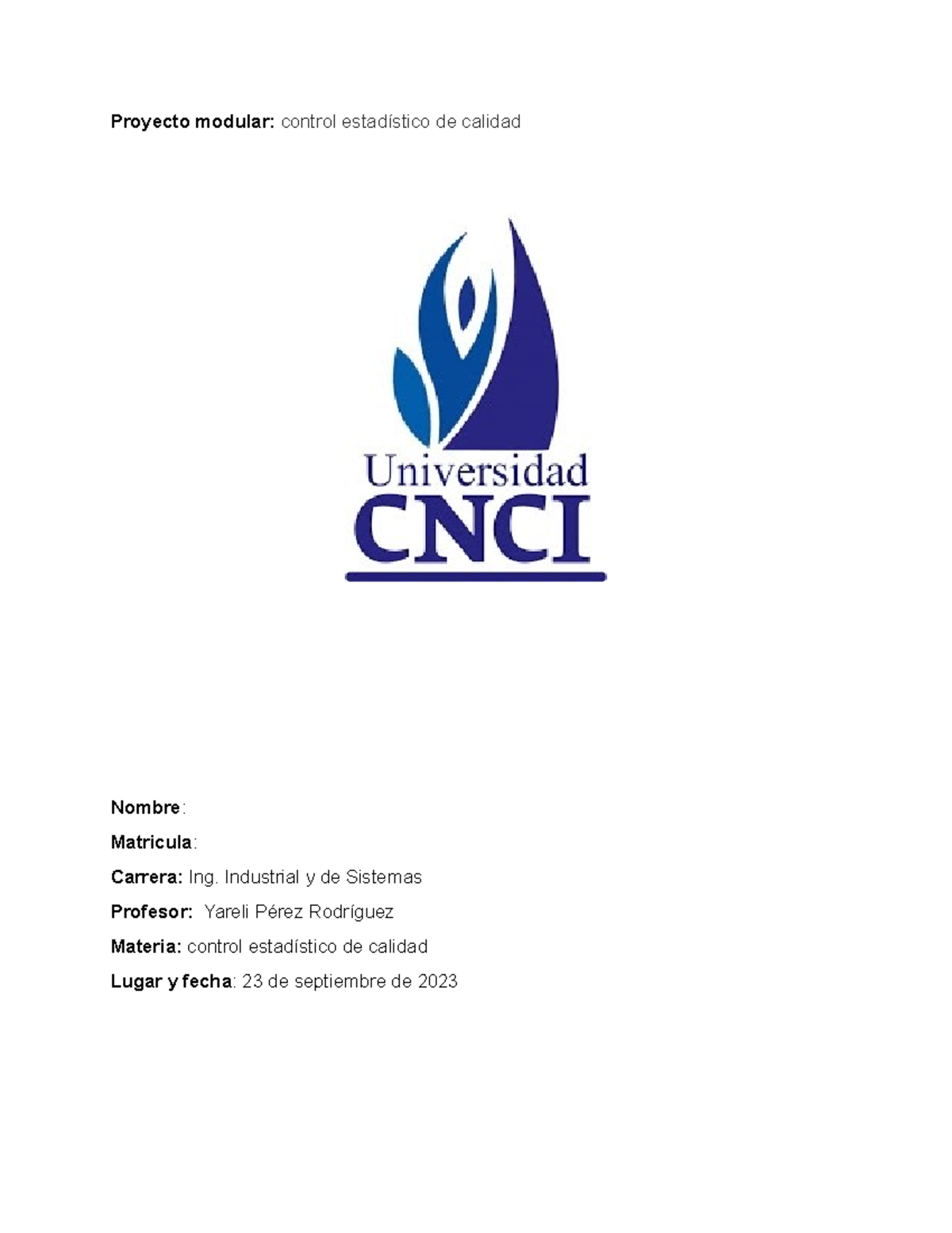 Proyecto modular.docx control - Proyecto modular: control estadístico de calidad Nombre ...