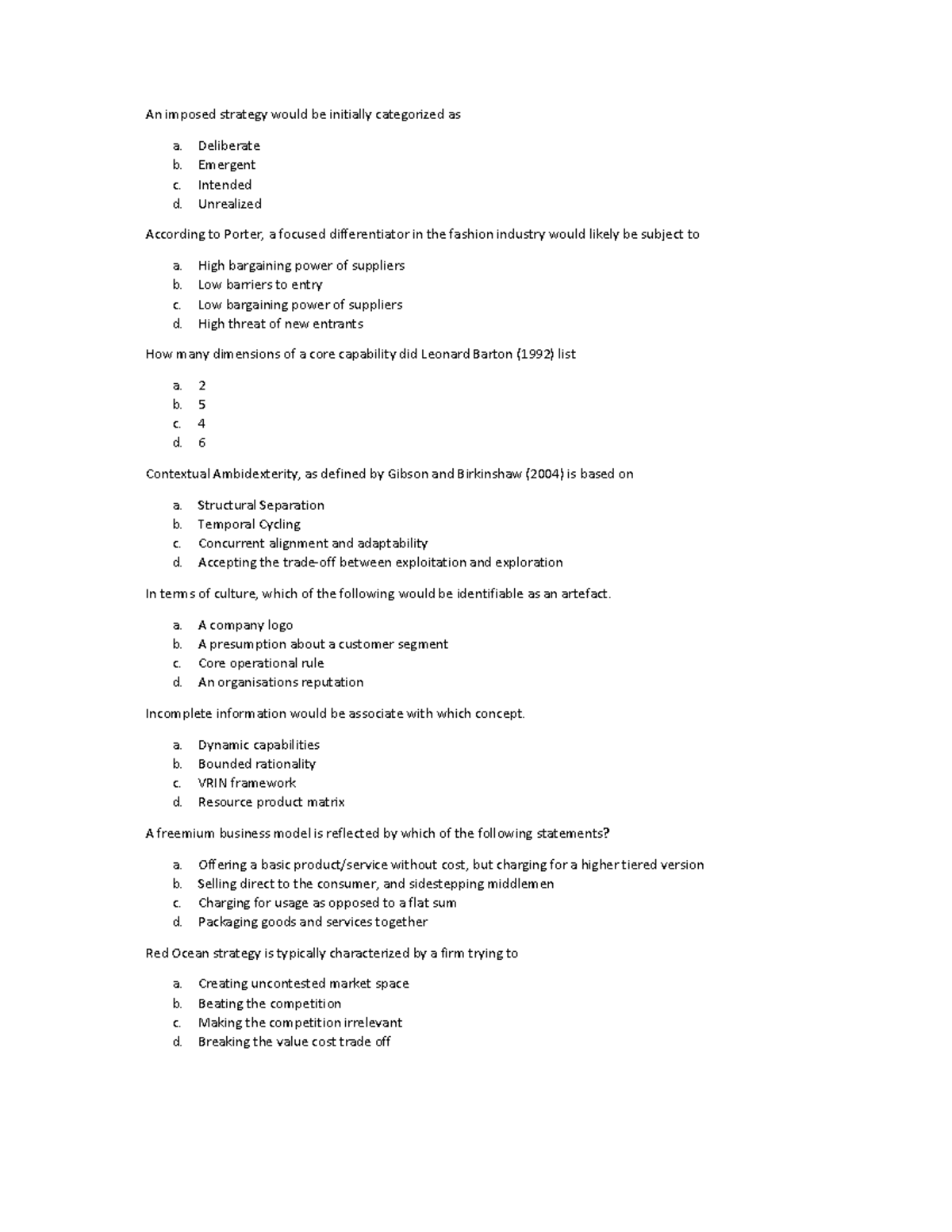 MCQ sample for MG4037 - MCQ - An imposed strategy would be initially ...