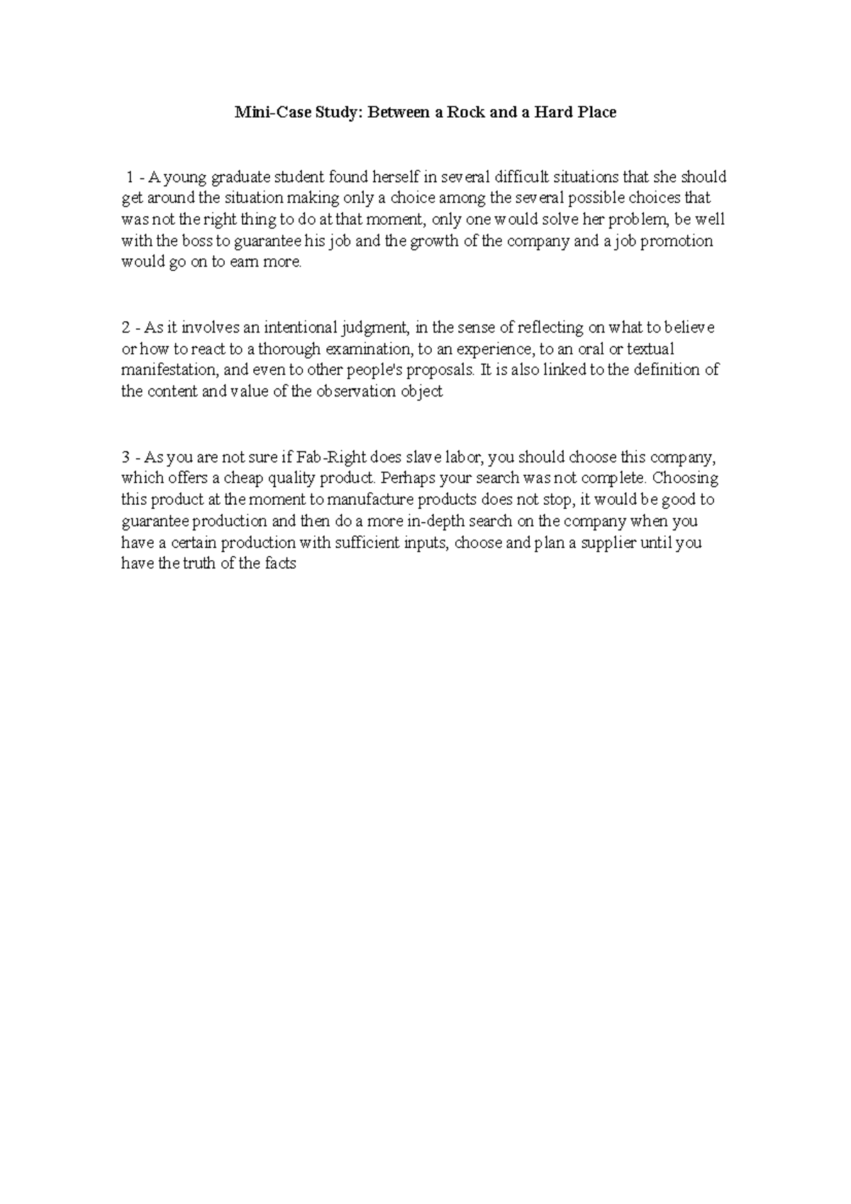 Case Study Between a Rock and a Hard Place - 2 - As it involves an ...