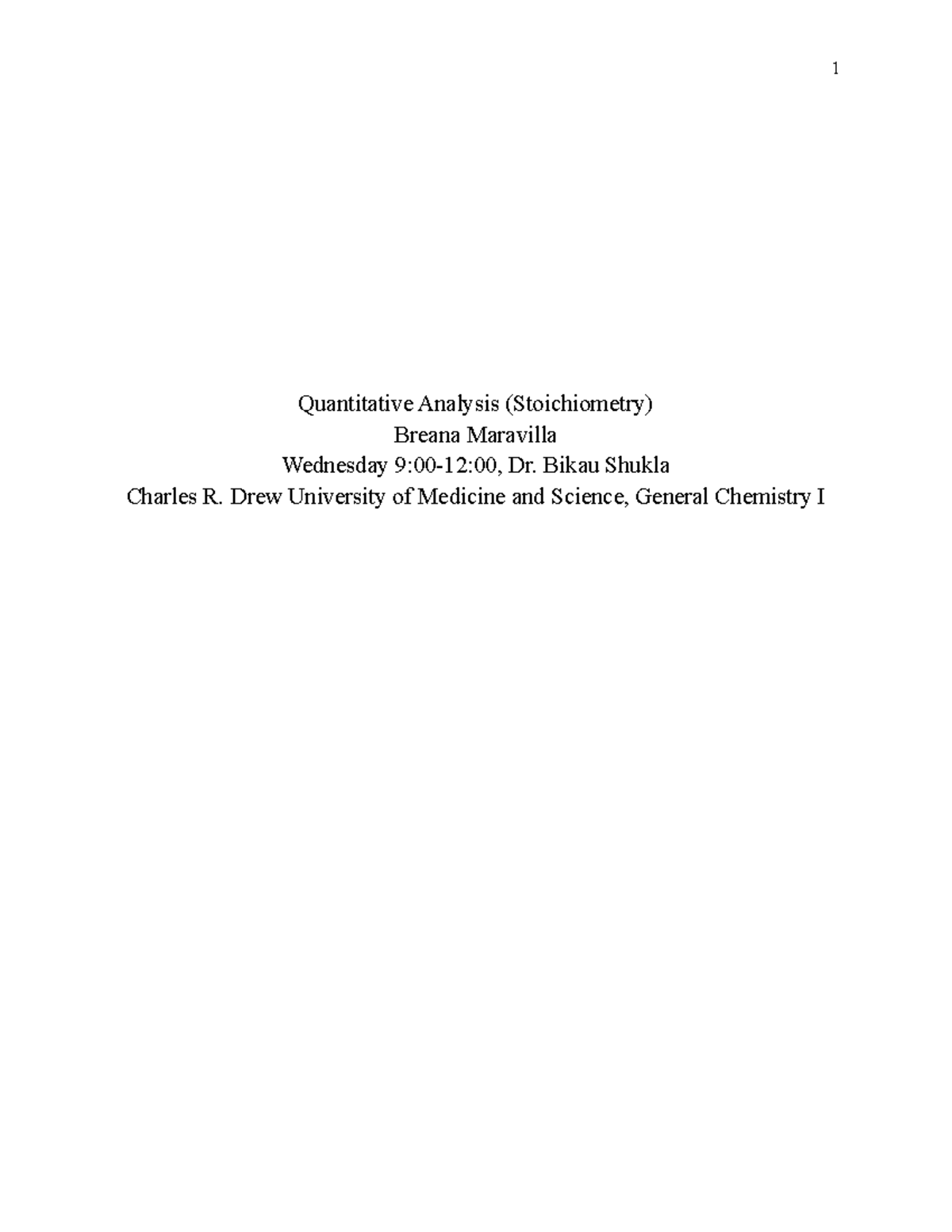 Quantitative Analysis (Stoichiometry) Chem Lab Report #7 - Breana ...