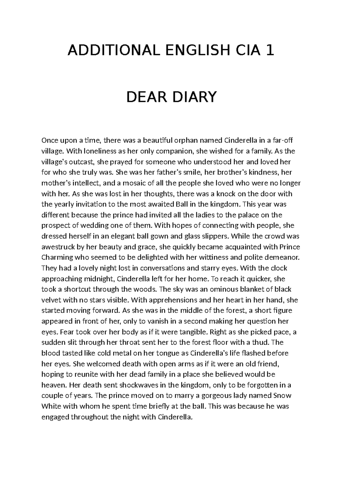 Additional English CIA 1 Sirisha - ADDITIONAL ENGLISH CIA 1 DEAR DIARY Once upon a time, there ...