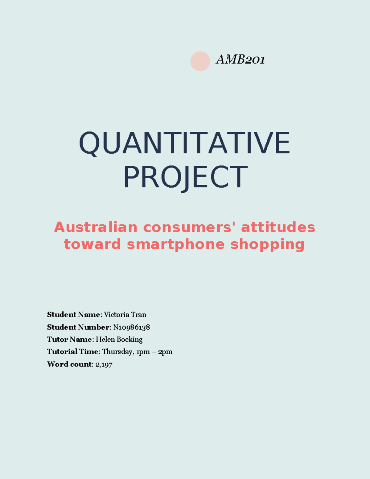 Assessment 2 Quantitative - AMB 201 QUANTITATIVE PROJECT Australian ...