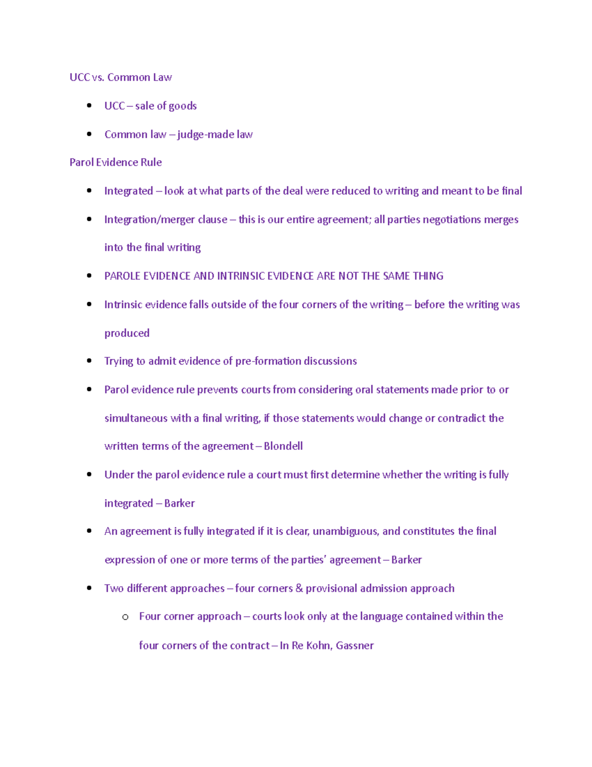 Contracts 2 Final Exam Outline (JMLS) - UCC vs. Common Law UCC – sale ...