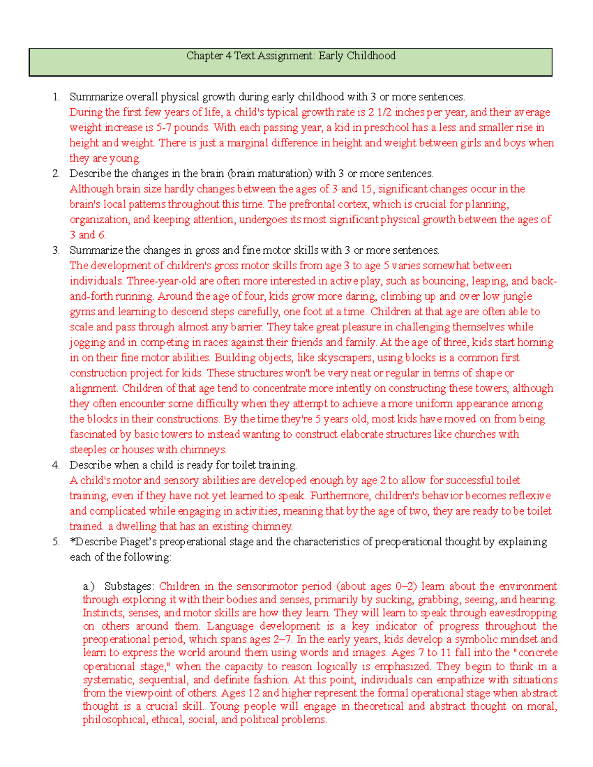 CH 4 Early Childhood - Chapter 4 Text Assignment: Early Childhood Summarize overall physical ...