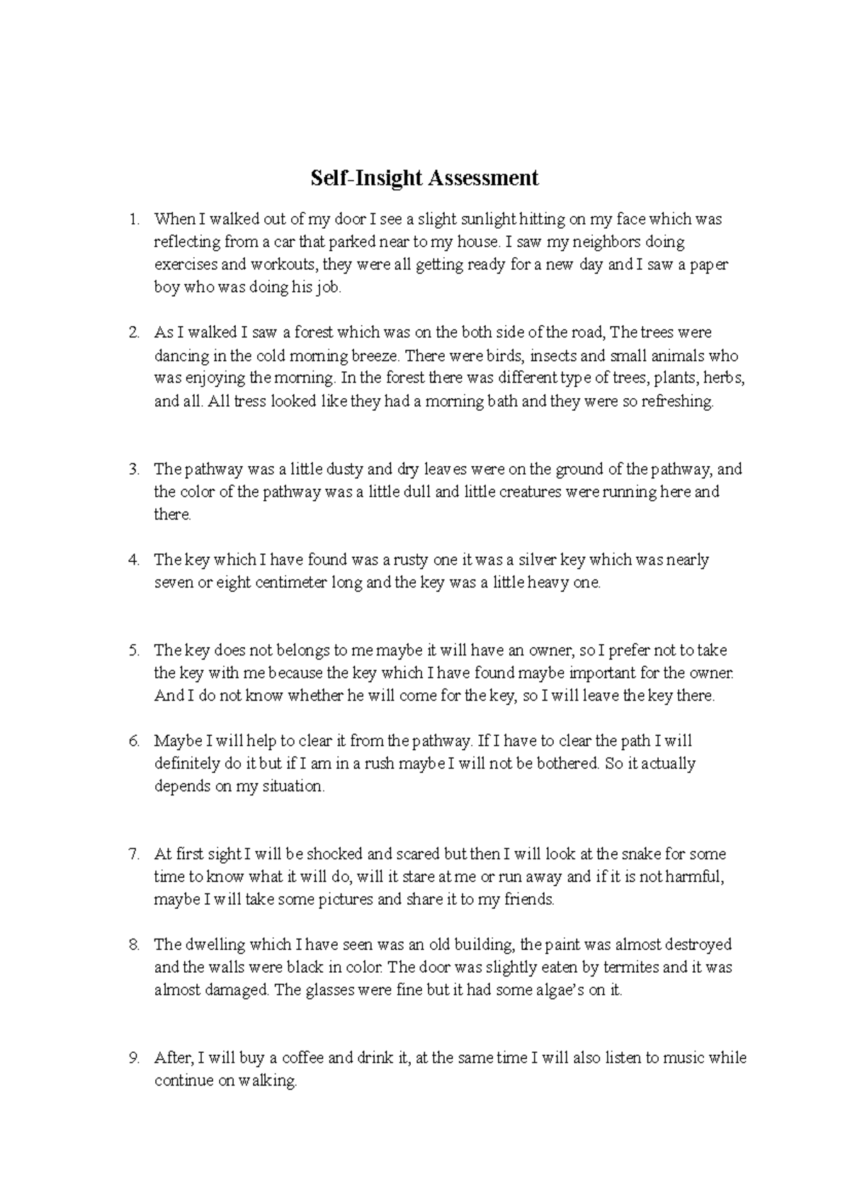 Self insght assessment - Self-Insight Assessment When I walked out of ...