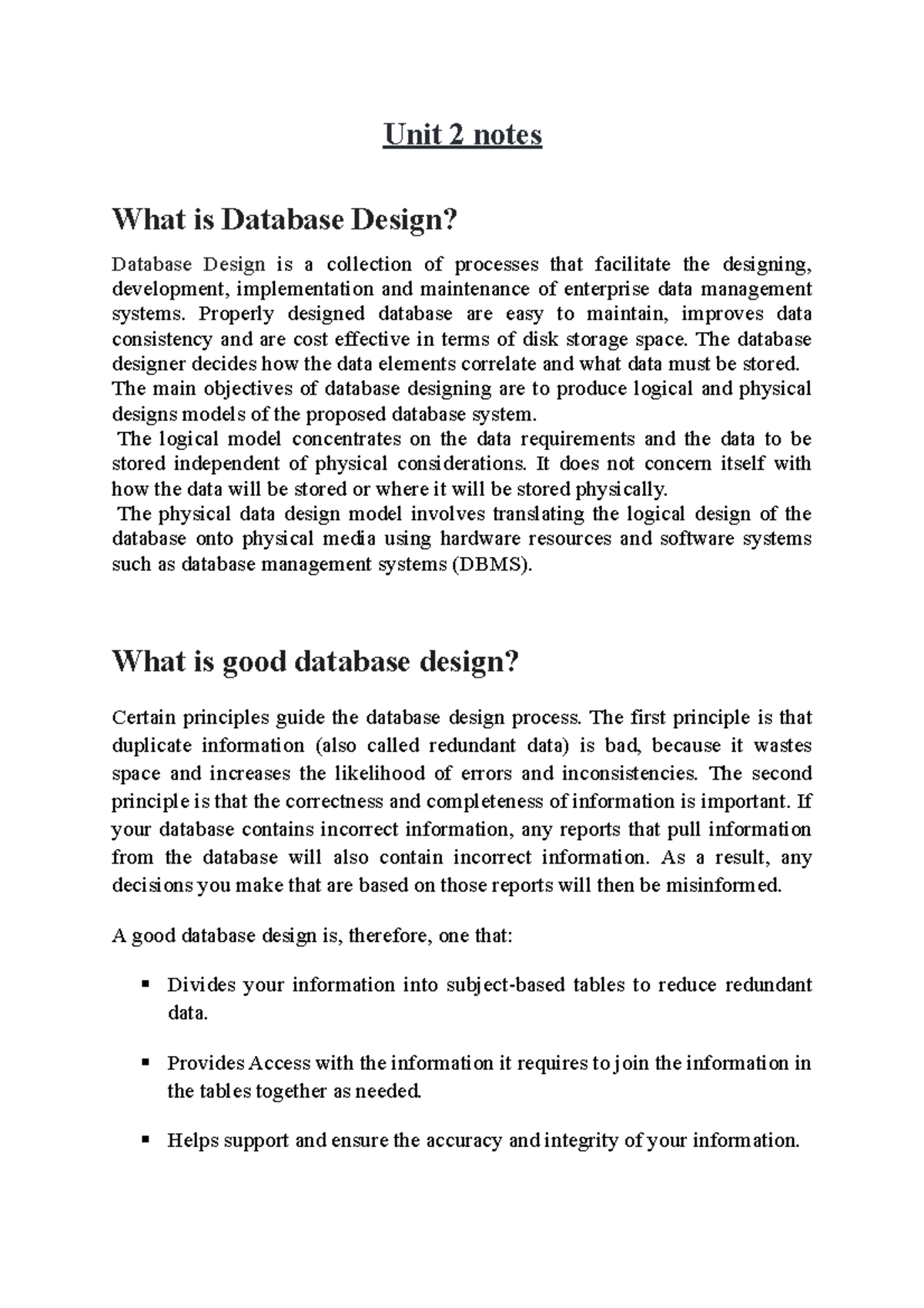 Notes - Unit 2 notes What is Database Design? Database Design is a ...
