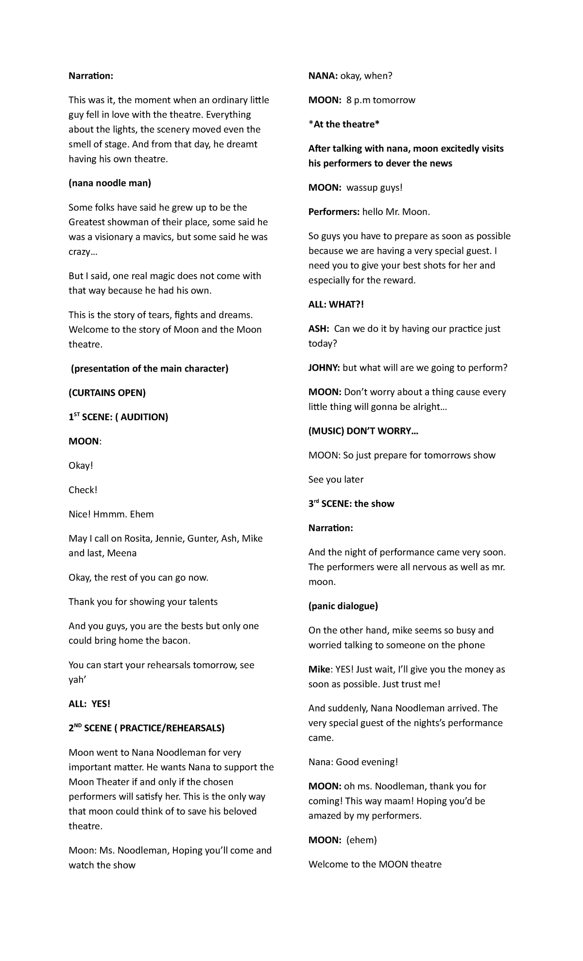 SINg script - Narration: This was it, the moment when an ordinary ...