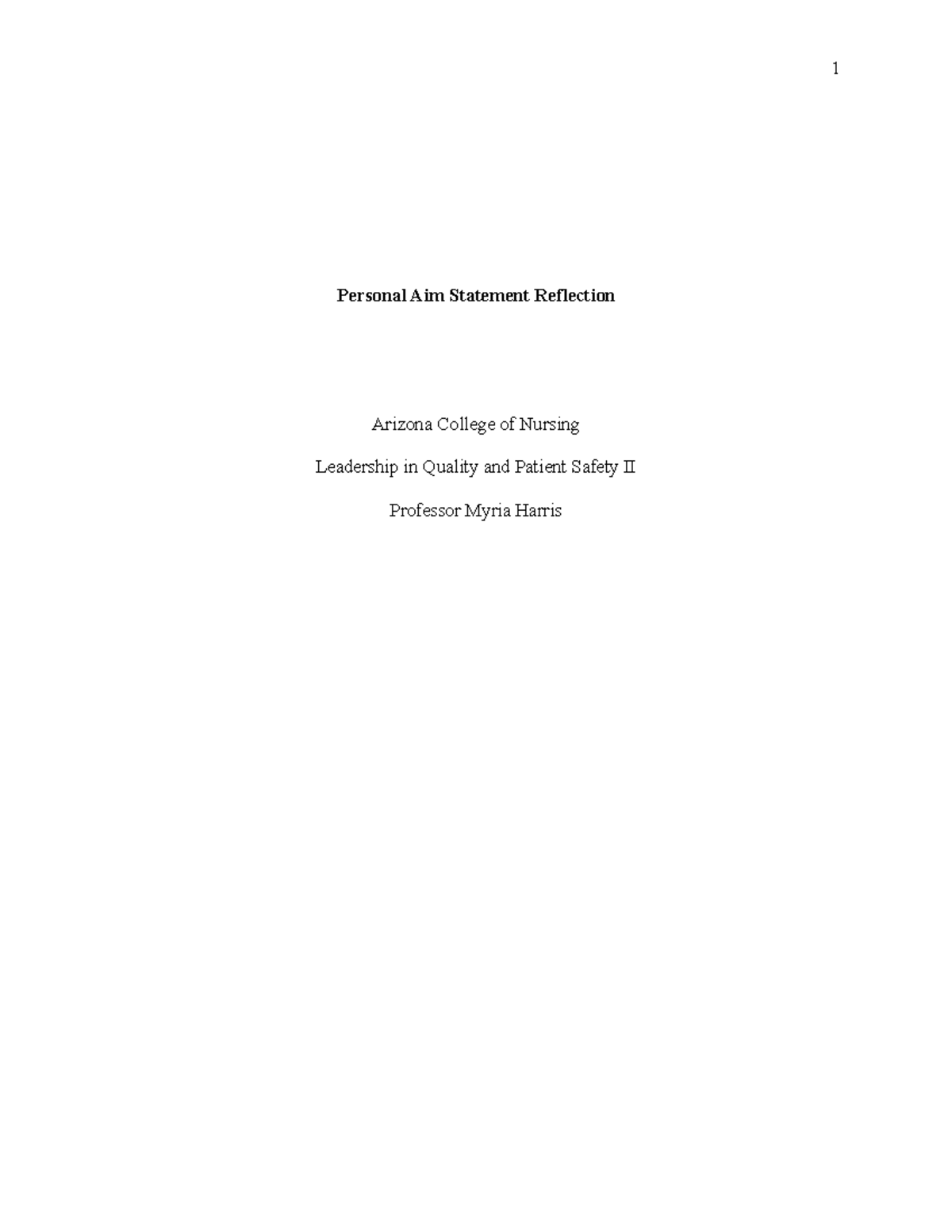 Personal AIm Statement Reflection - Personal Aim Statement Reflection Arizona College of Nursing ...