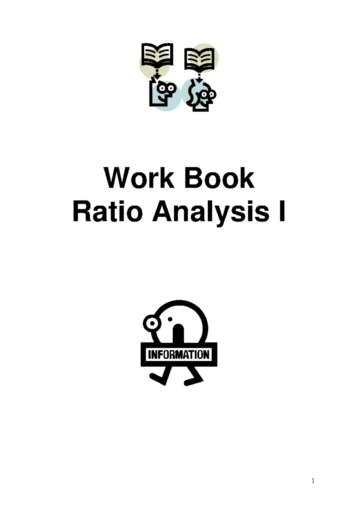 6 handout ratio analysis week 1- 1 - Work Book Ratio Analysis I Analysing and interpreting ...