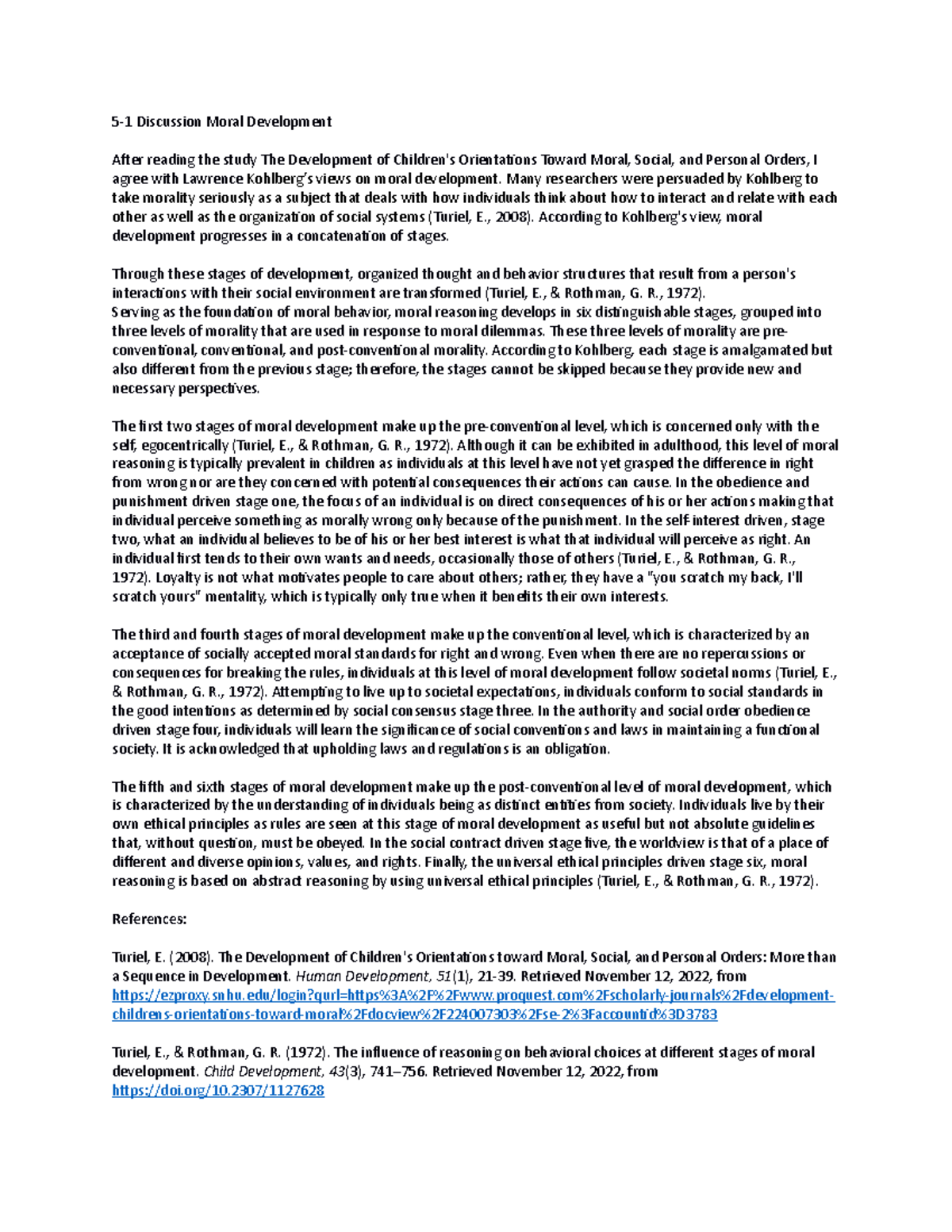PSY319 5-1 Discussion Moral Development - 5-1 Discussion Moral ...