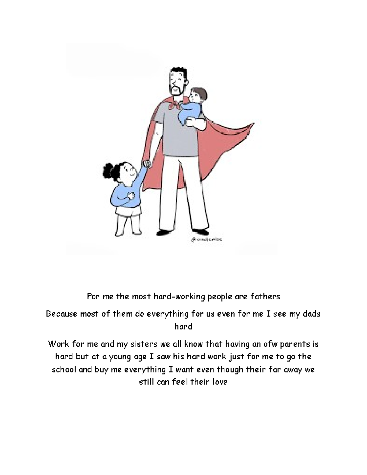 Draw - Art Appreciation - For me the most hard-working people are ...