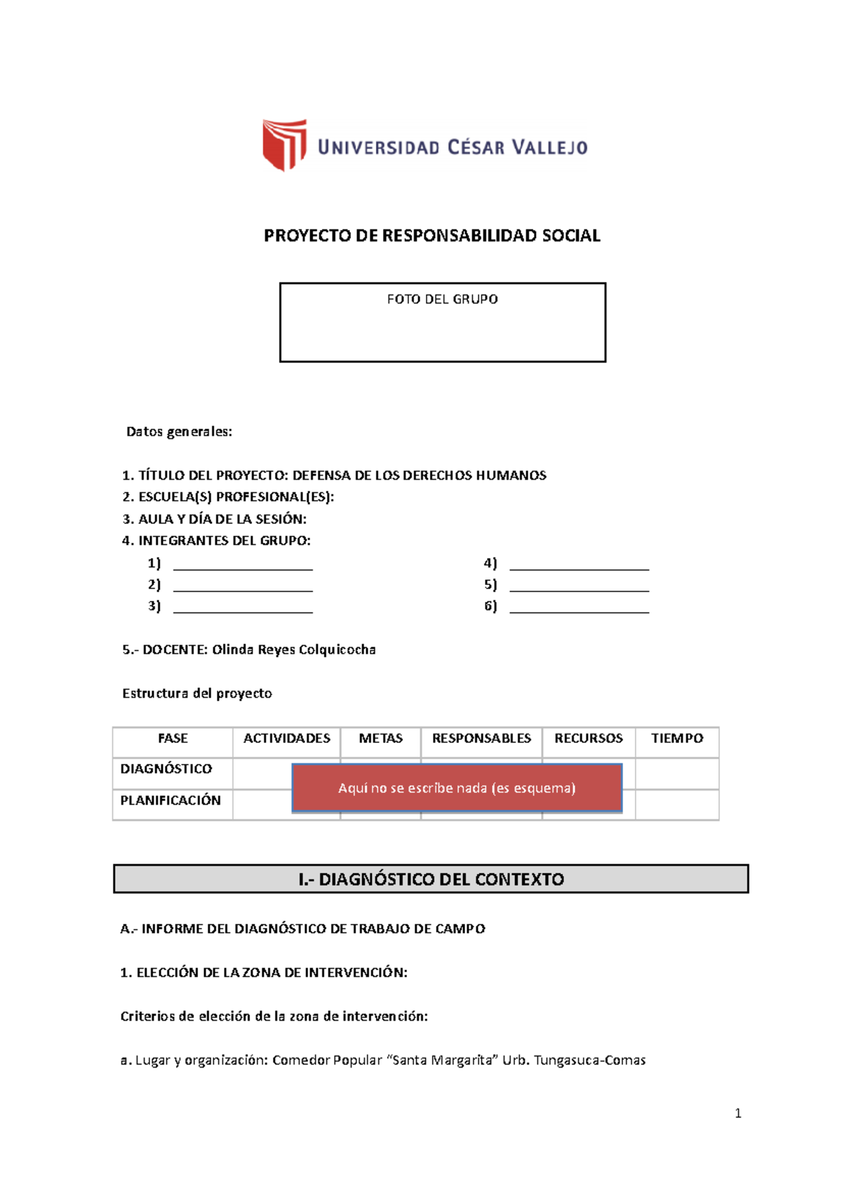 Esquema Proyecto Promoción DE DDHH 2023-2 - PROYECTO DE RESPONSABILIDAD SOCIAL Datos generales ...