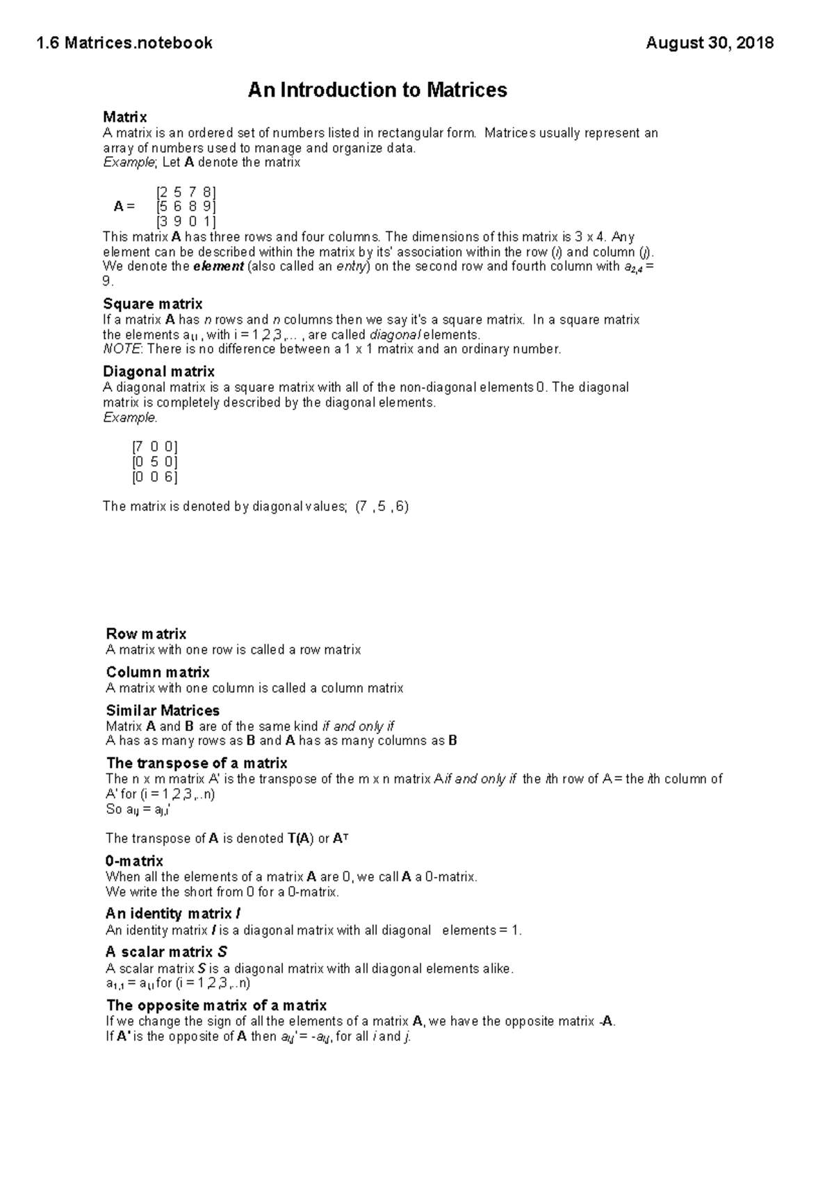 1.6 Matrices - chapter 1.6 - 1 Matrices August 30, 2018 An Introduction to Matrices Matrix A ...