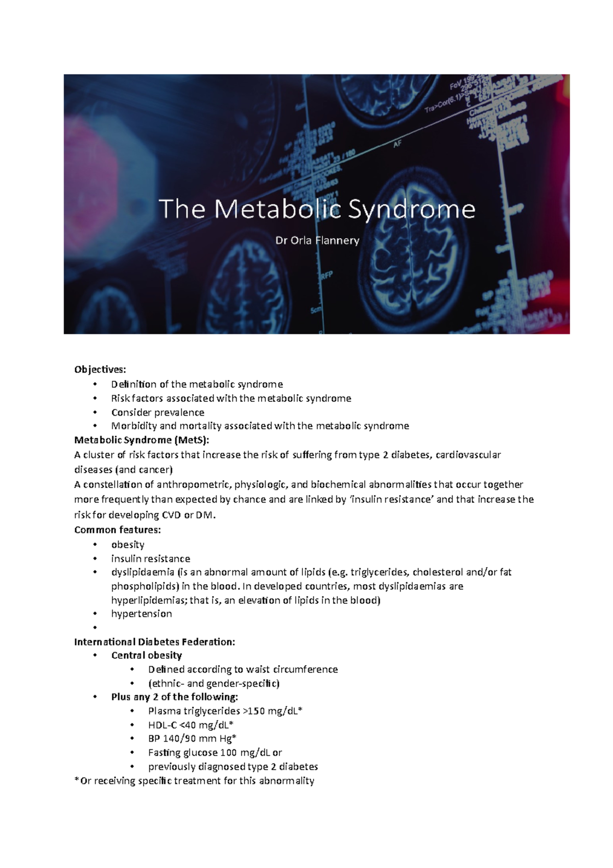 Metabolic syndrome - nutrition notes - Objectives: - Definition of the ...