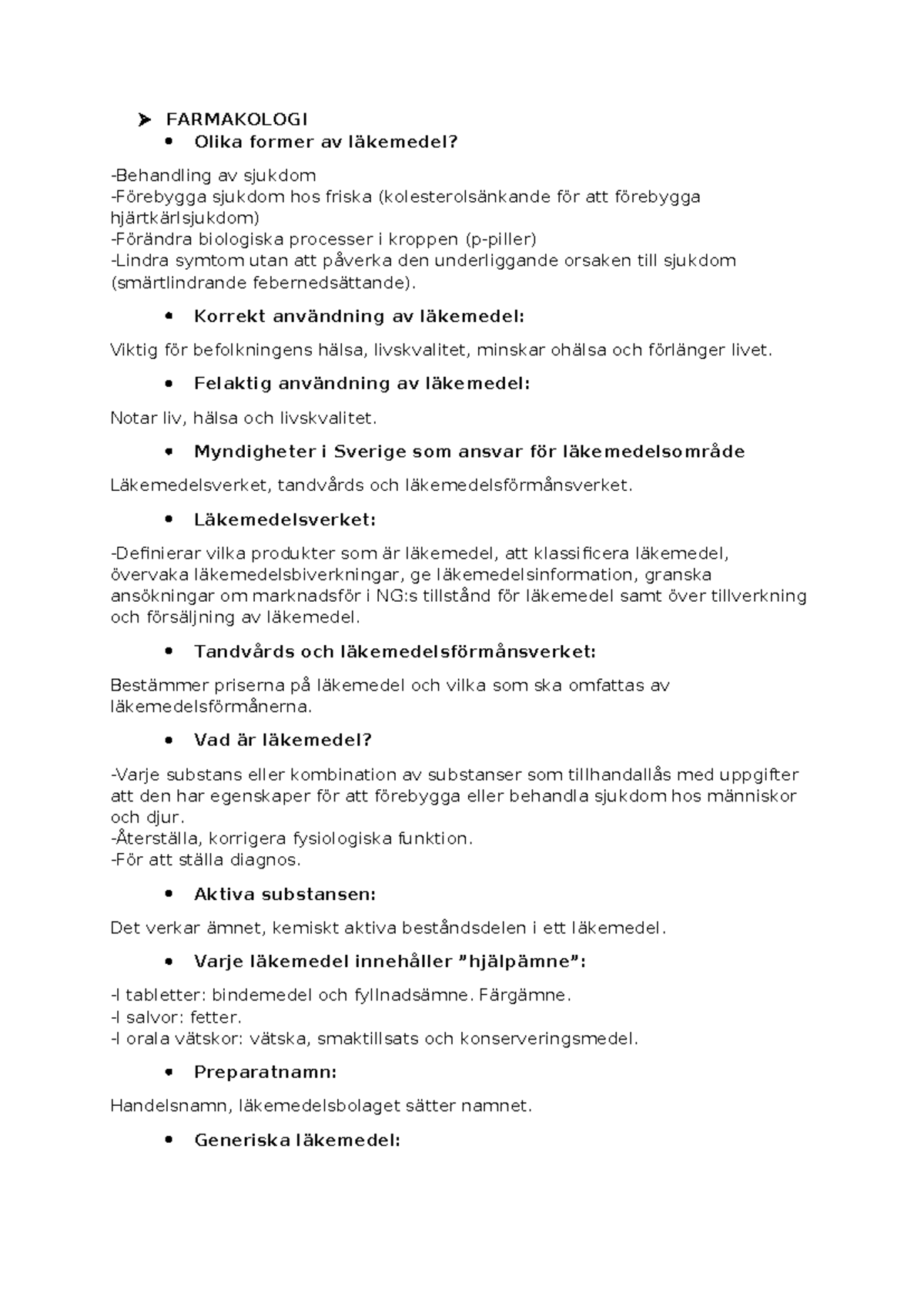 Farmakologi - Sammanfattning Klinisk mikrobiologi - FARMAKOLOGI Olika former av läkemedel? - Studocu