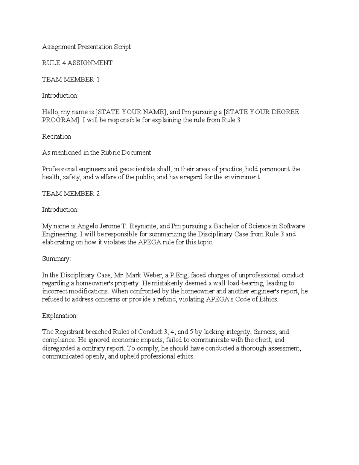 Rule 4 - Assignment - Assignment Presentation Script RULE 4 ASSIGNMENT TEAM MEMBER 1 ...