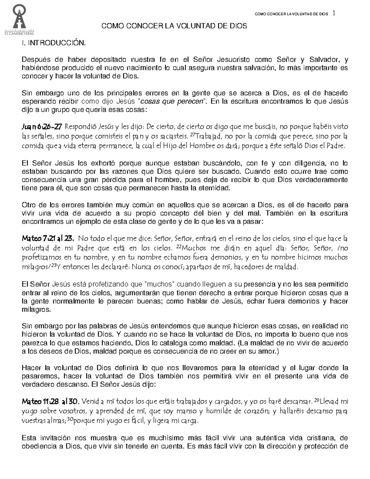 5 COMO Conocer LA Voluntad DE DIOS - COMO CONOCER LA VOLUNTAD DE DIOS I. INTRODUCCIÓN. Después ...