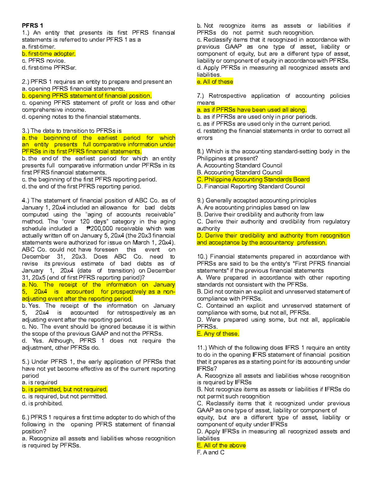 PFRS-1-9 - PFRS 1 1.) An entity that presents its first PFRS financial ...