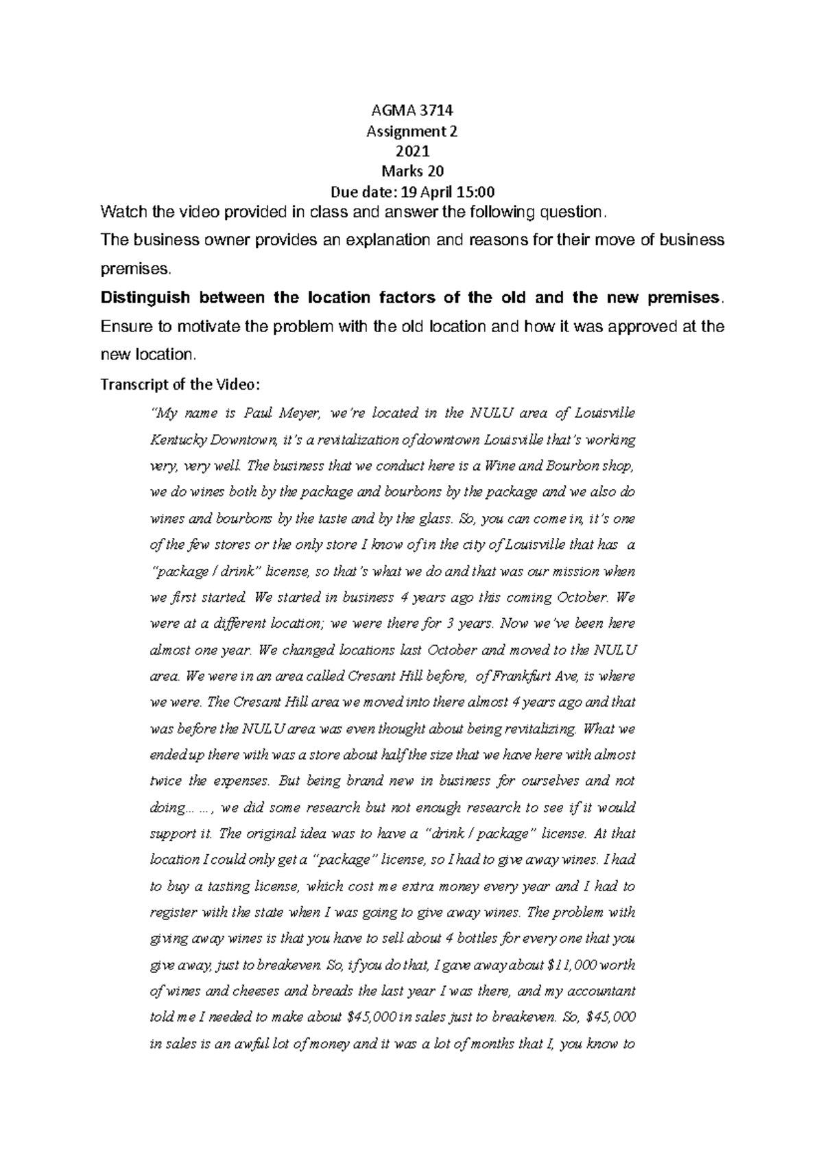 Assignment two location - AGMA 3714 Assignment 2 2021 Marks 20 Due date ...