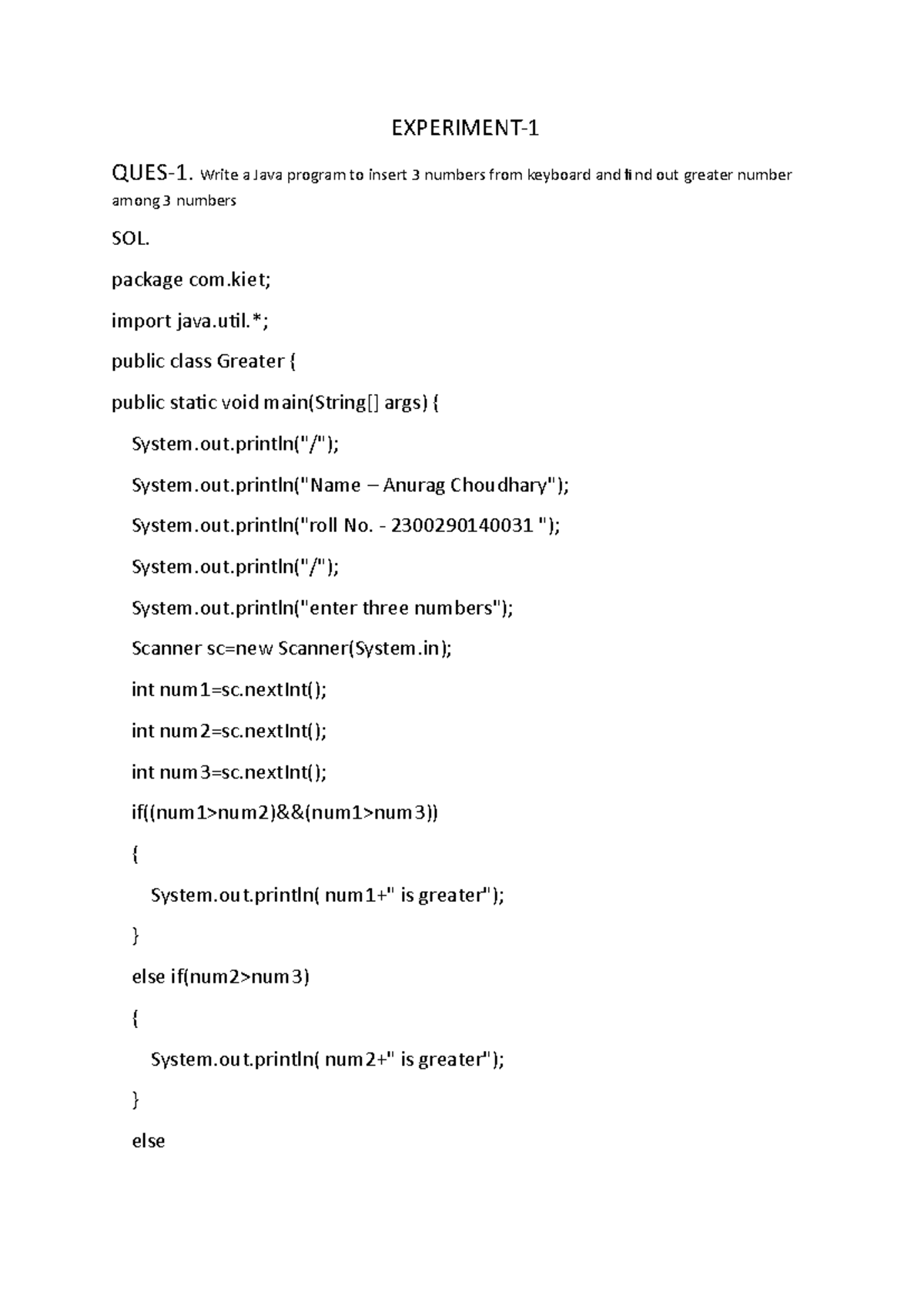 Experiment - sdfghj - QUES-1. Write a Java program to insert 3 numbers from keyboard and find ...