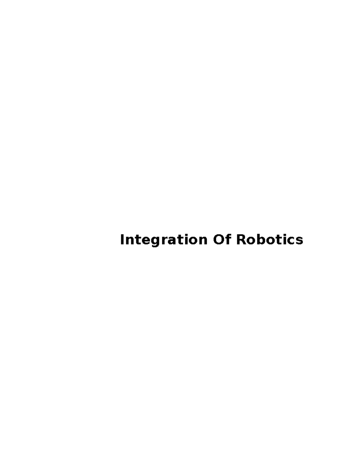 Introduction - Integration Of Robotics Introduction In recent decades ...
