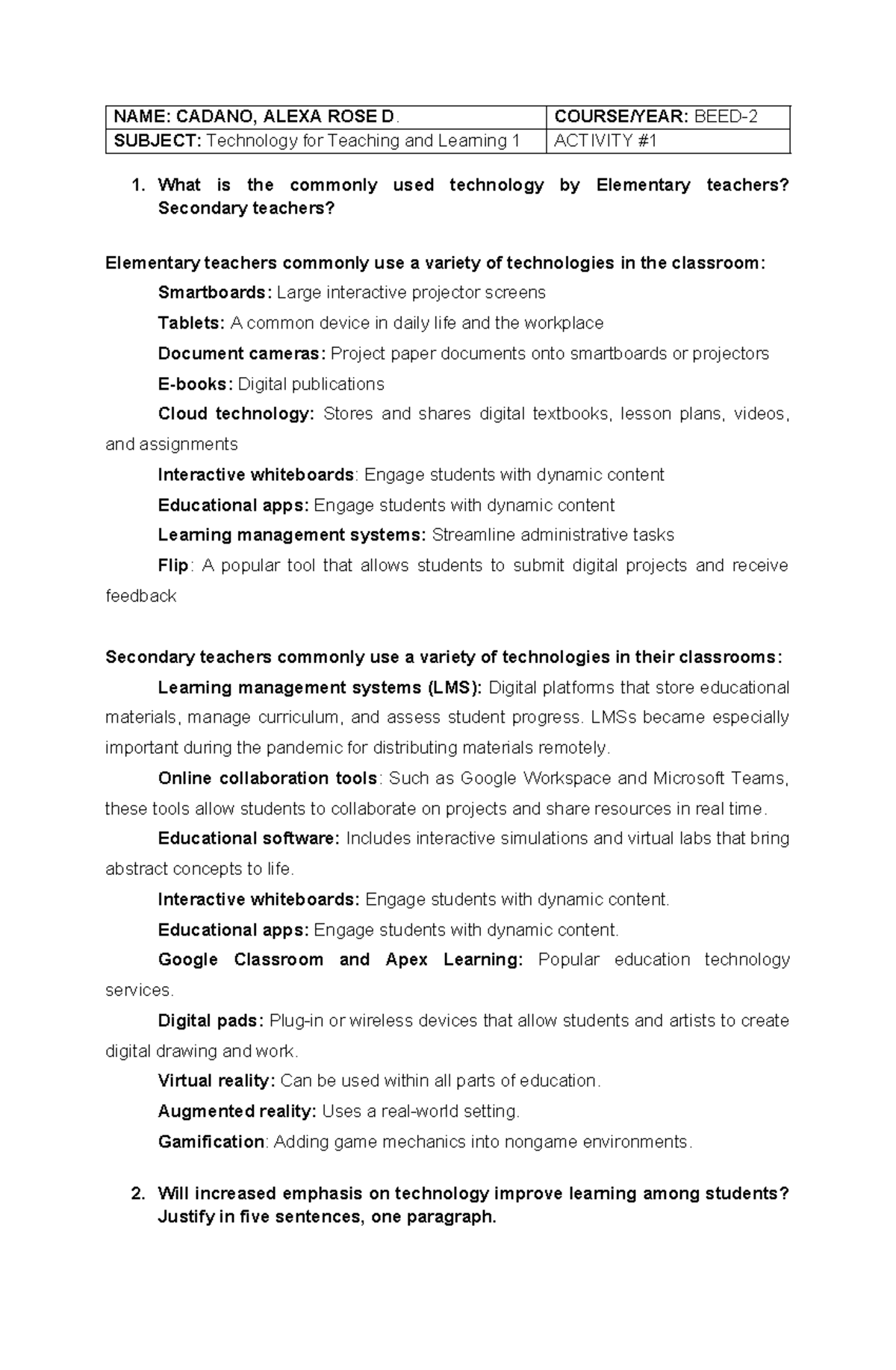 TTL - Activity#1 - Good - NAME: CADANO, ALEXA ROSE D. COURSE/YEAR: BEED- SUBJECT: Technology for ...