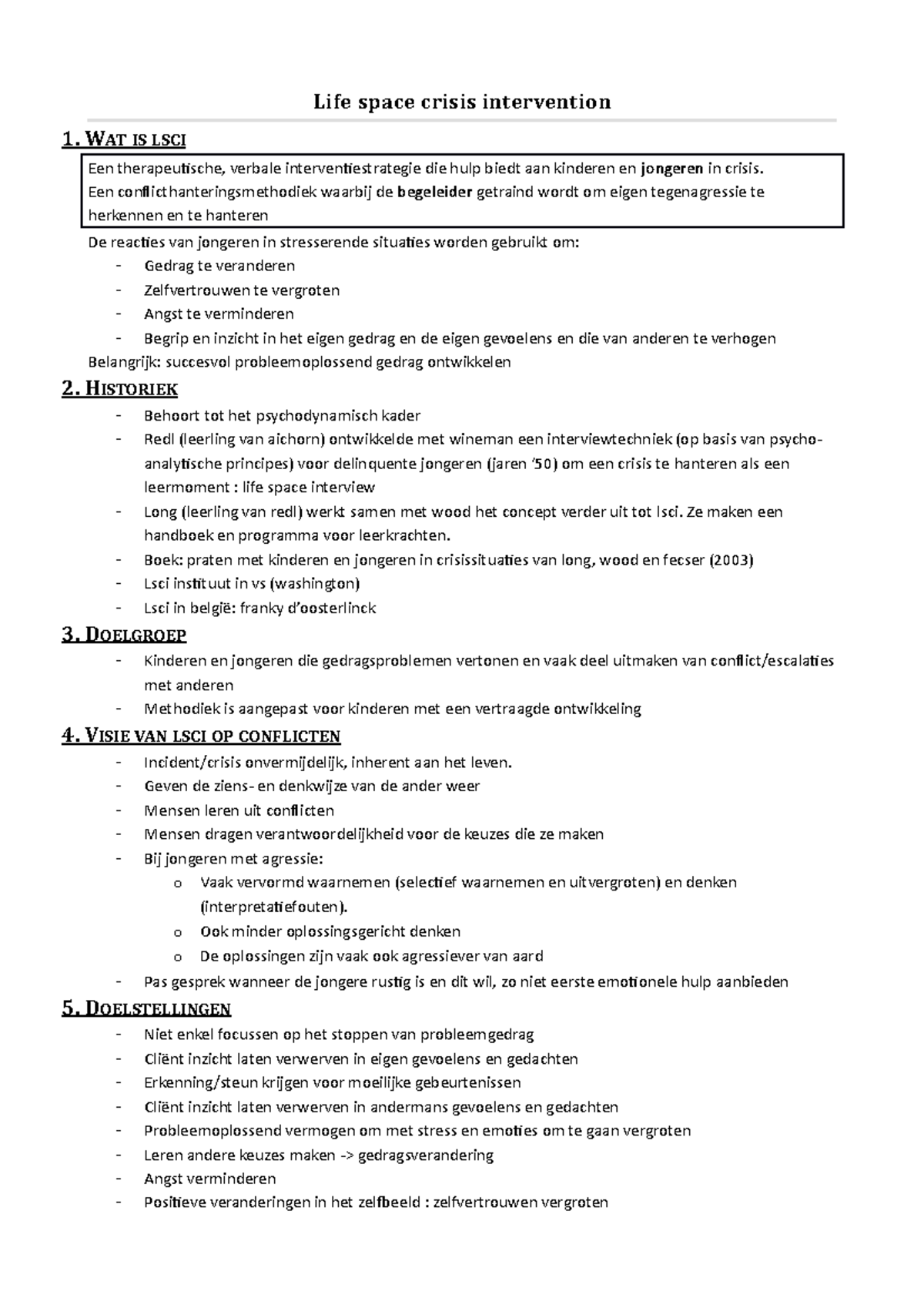 Life space crisis intervention - W AT IS LSCI Een therapeutische ...