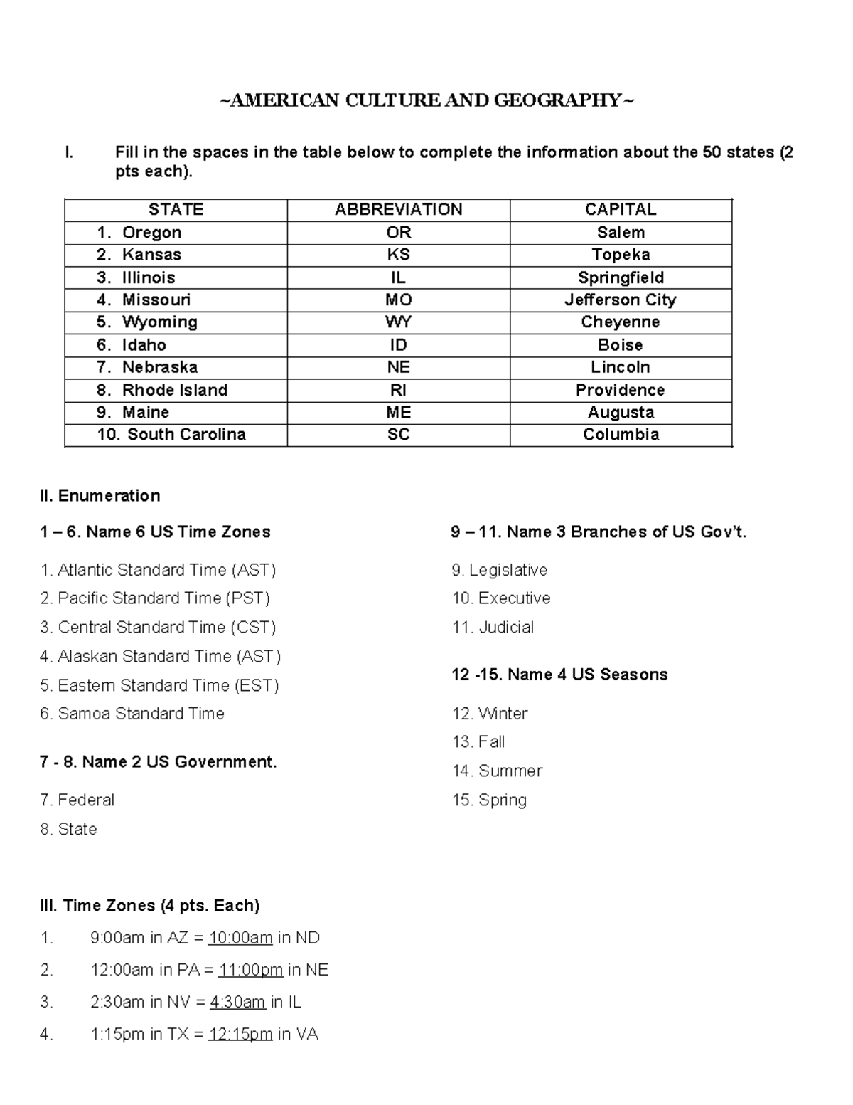 Quiz - Quiz - AMERICAN CULTURE AND GEOGRAPHY I. Fill in the spaces in ...
