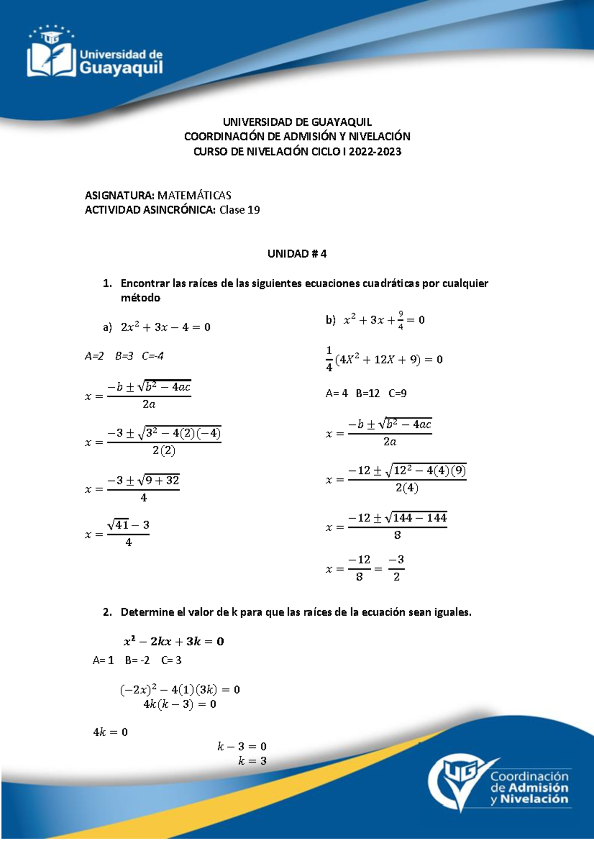 Tarea - U4 - Clase 19 - S6 - sssss - UNIVERSIDAD DE GUAYAQUIL COORDINACIÓN DE ADMISIÓN Y ...