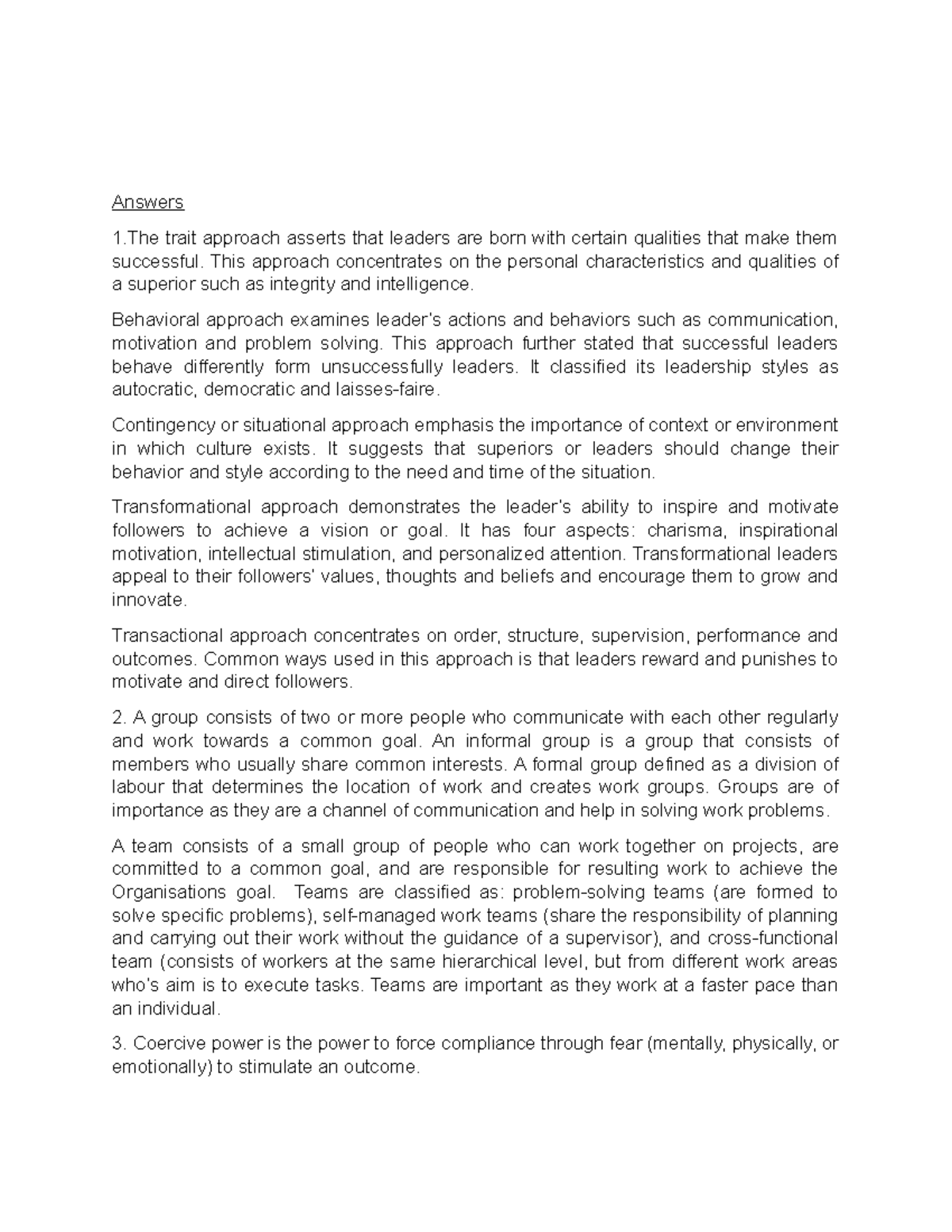 Tutorial 4 - Answers 1 trait approach asserts that leaders are born ...